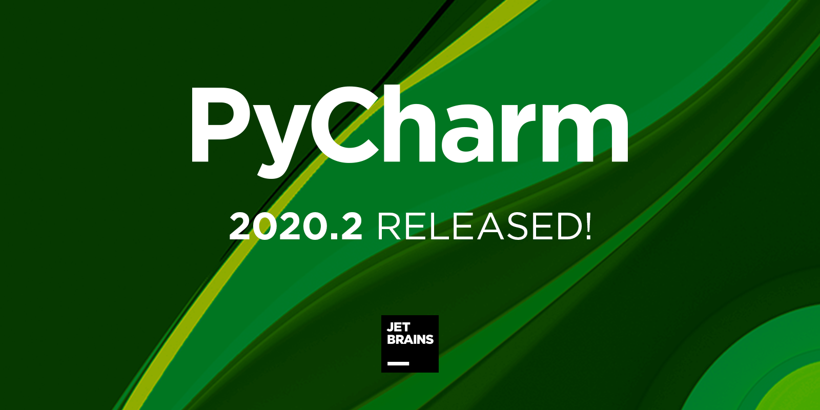 PyCharm 2020 2 Out Now The PyCharm Blog