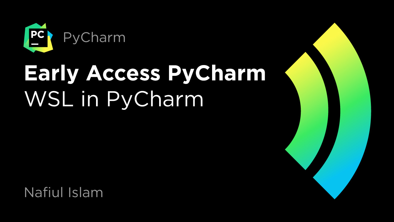 PyCharm And WSL The PyCharm Blog
