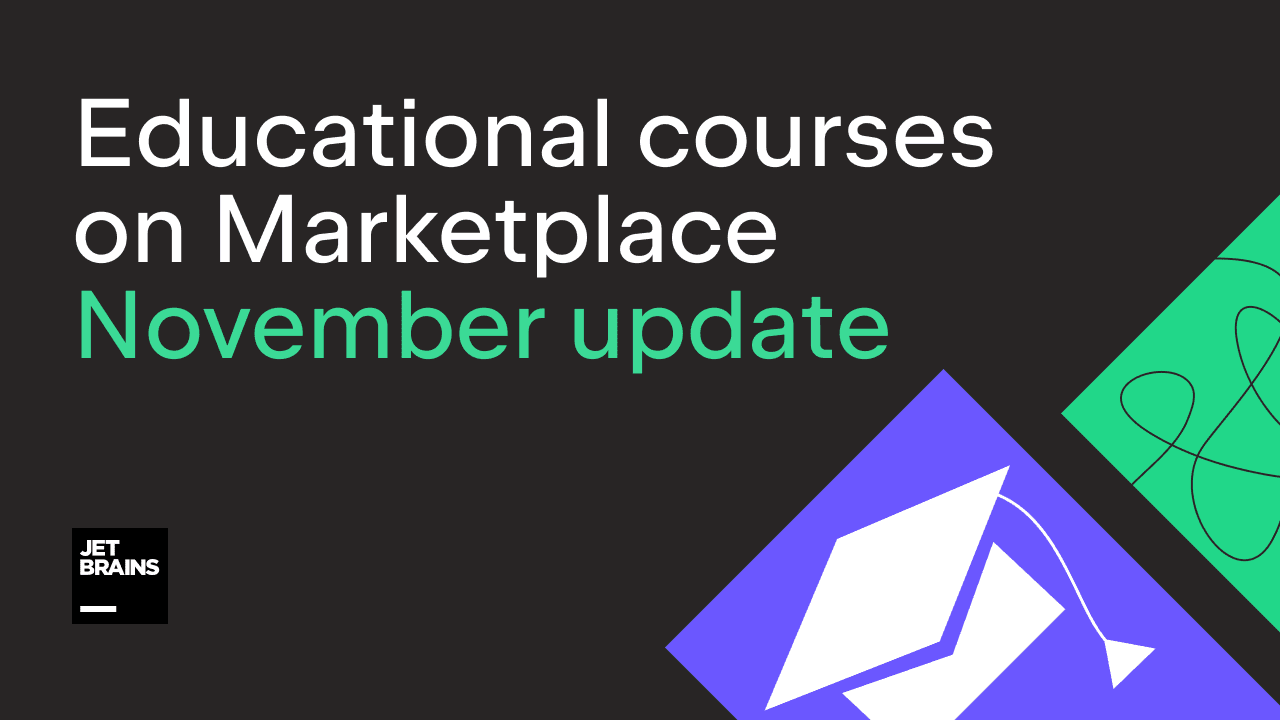 Educational Courses on Marketplace: November Update | The JetBrains ...