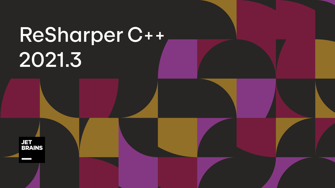 ReSharper C 2021 3 Support For Visual Studio 2022 Unreal Engine 
