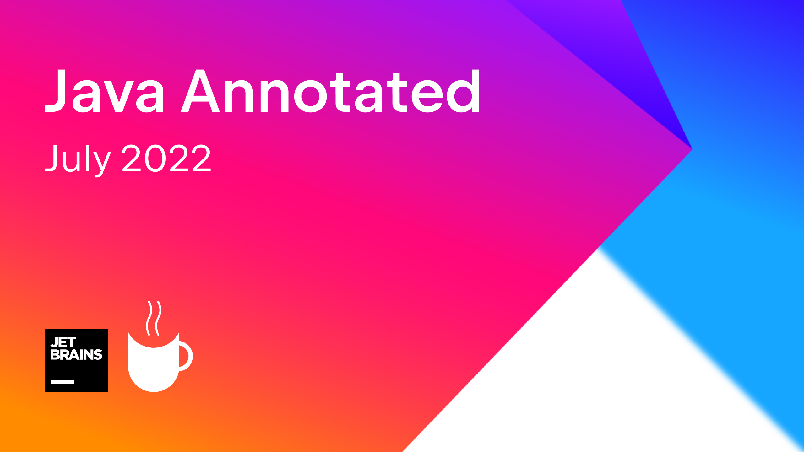 Java Annotated Monthly – July 2022 | The IntelliJ IDEA Blog