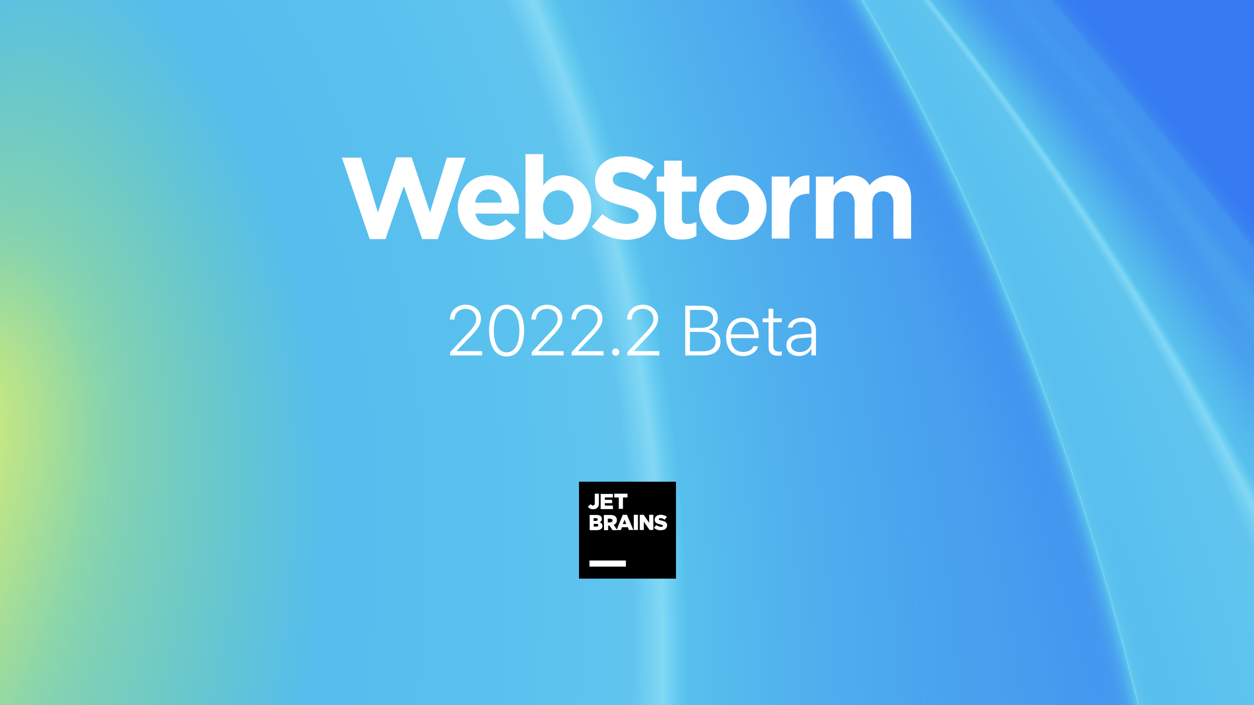 WebStorm 2022.2 Beta Is Here With Remote Development Improvements | The WebStorm Blog
