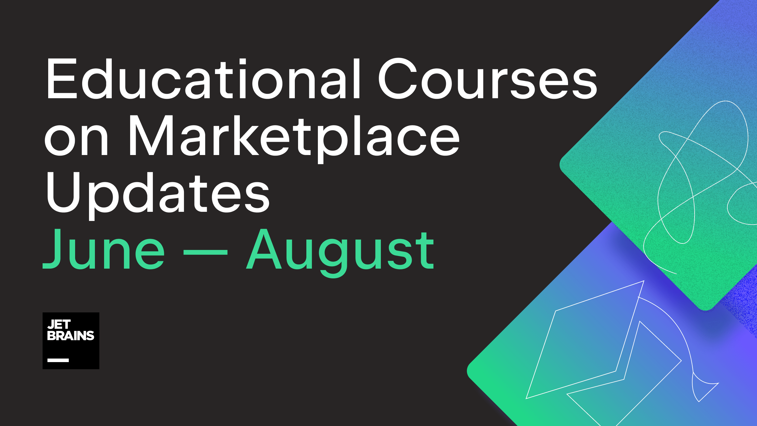 Updates About Educational Courses on Marketplace | The JetBrains ...