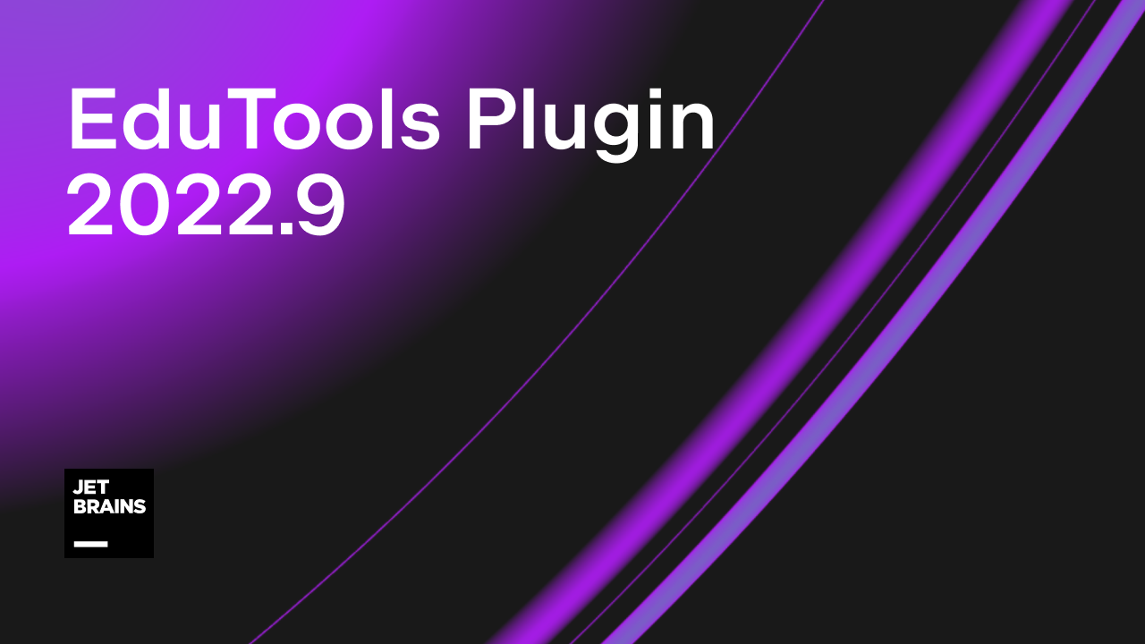 EduTools 2022.9 Is Available | The JetBrains Academy Blog
