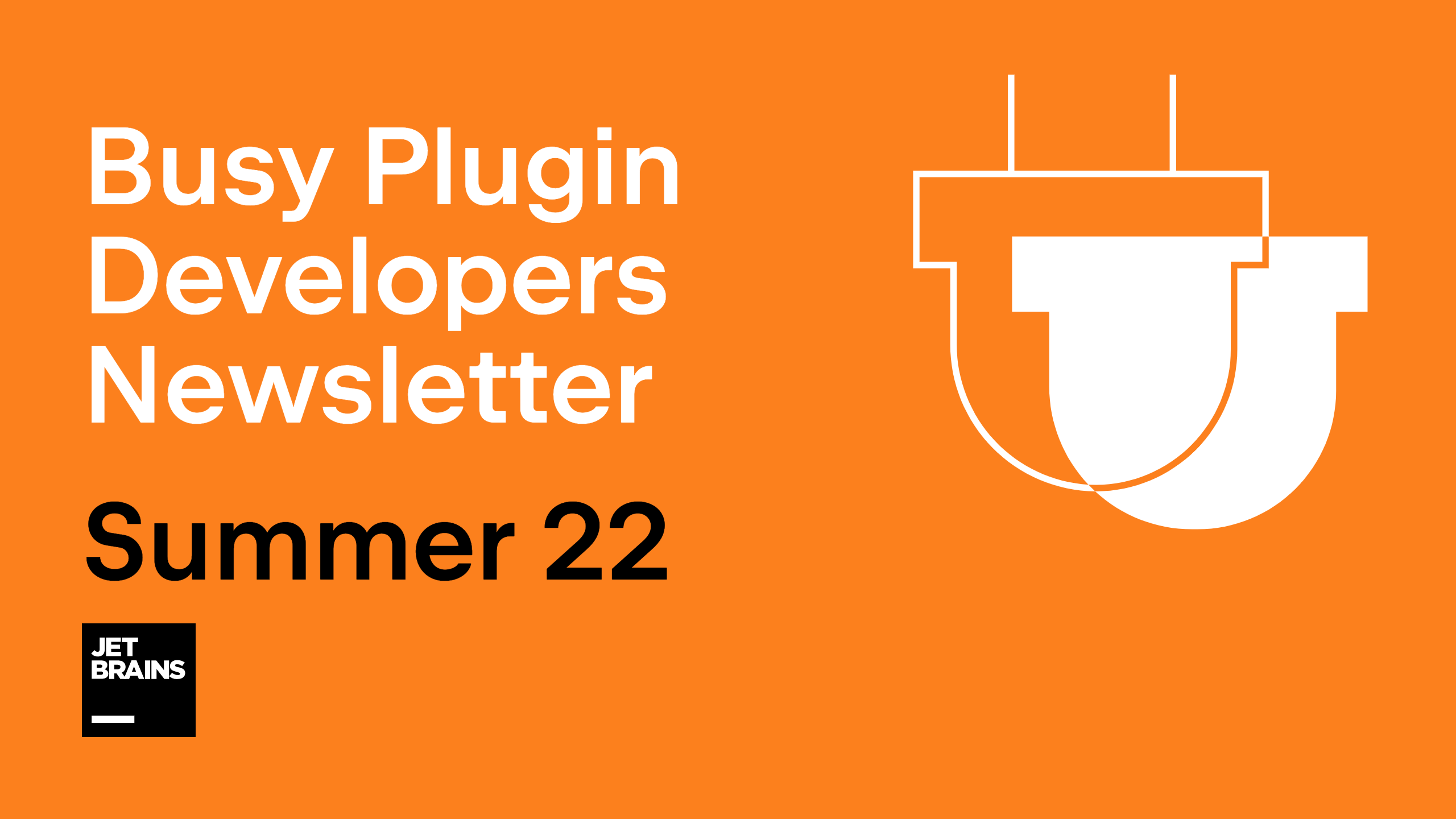 Busy Plugin Developers Newsletter – Summer 2022 | The JetBrains ...