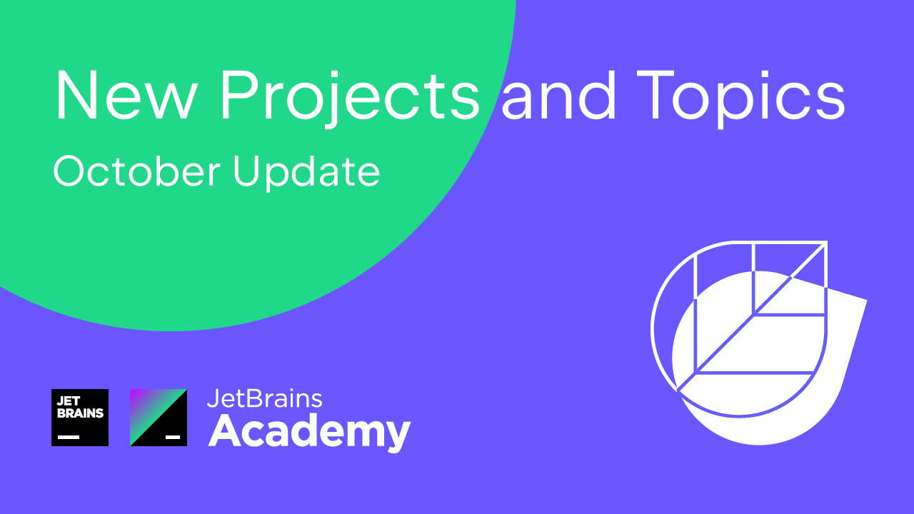 JetBrains Academy’s New Projects and Topics: October Update | The ...