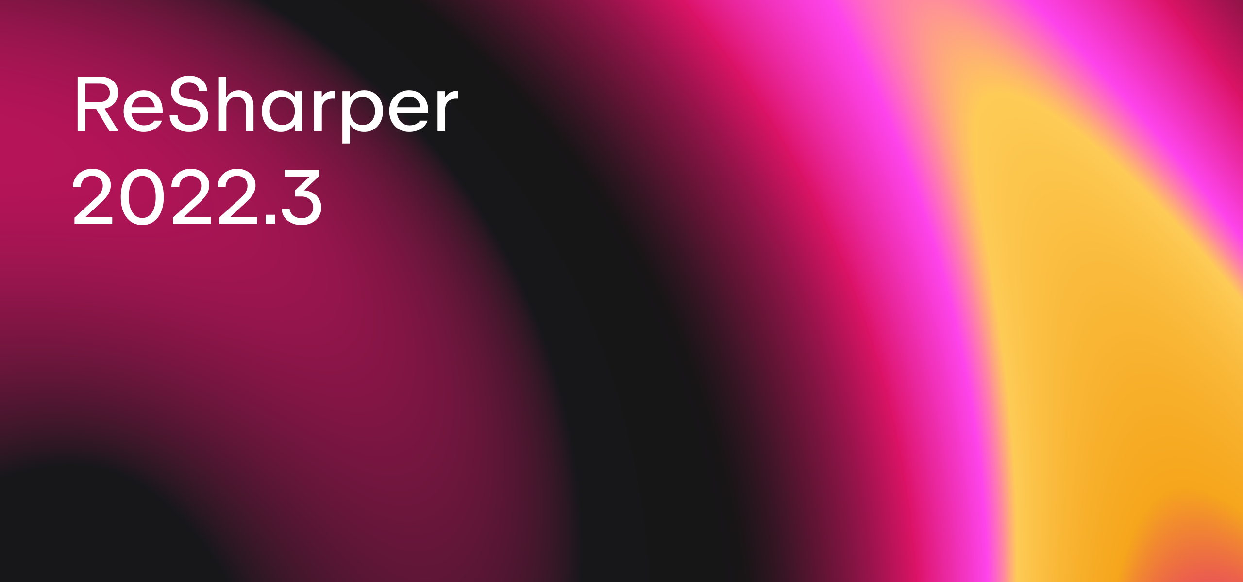 ReSharper 2022 3 Released With More C 11 Features NuGet 