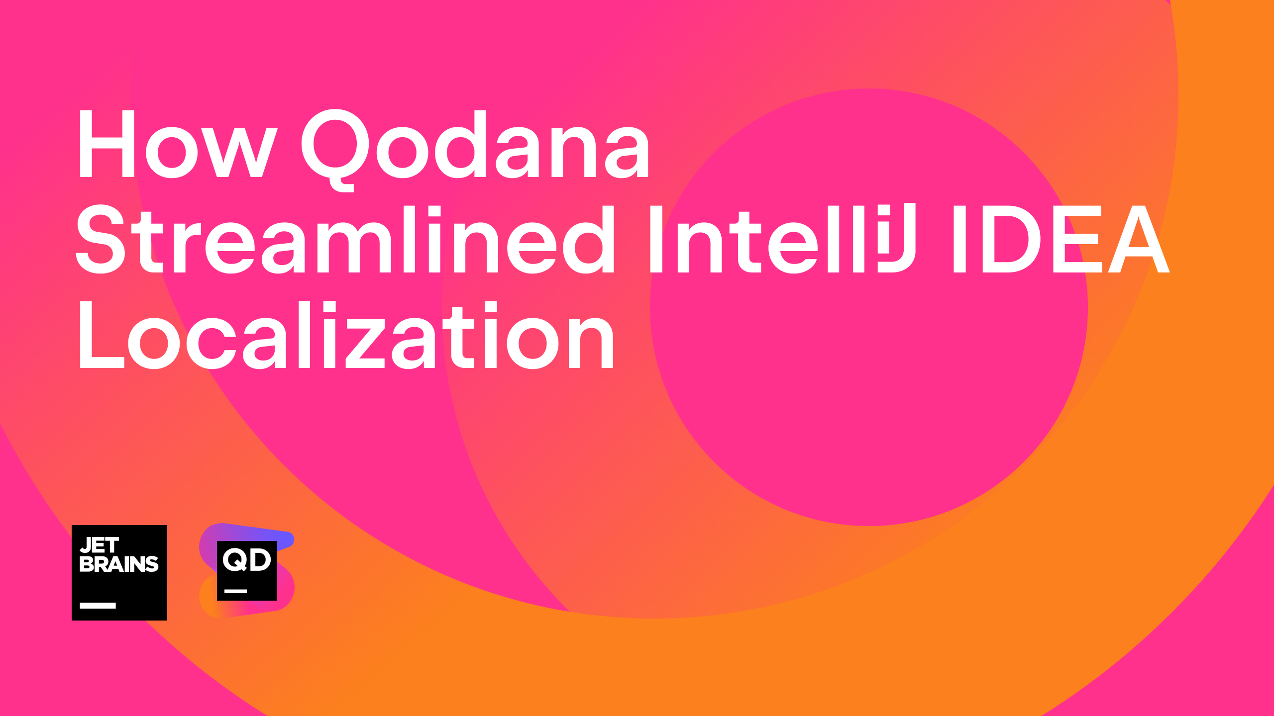 Qodana and IntelliJ IDEA: How a Code Quality Platform Streamlined the Localization of an IDE ...