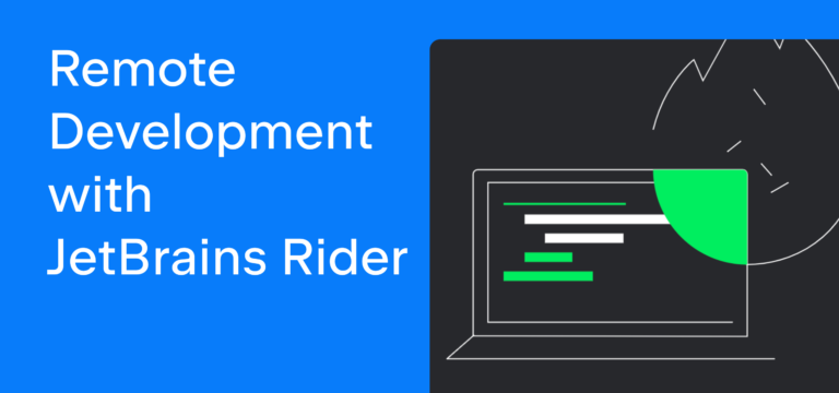 使用 JetBrains Rider 进行远程开发 | The .NET Tools Blog