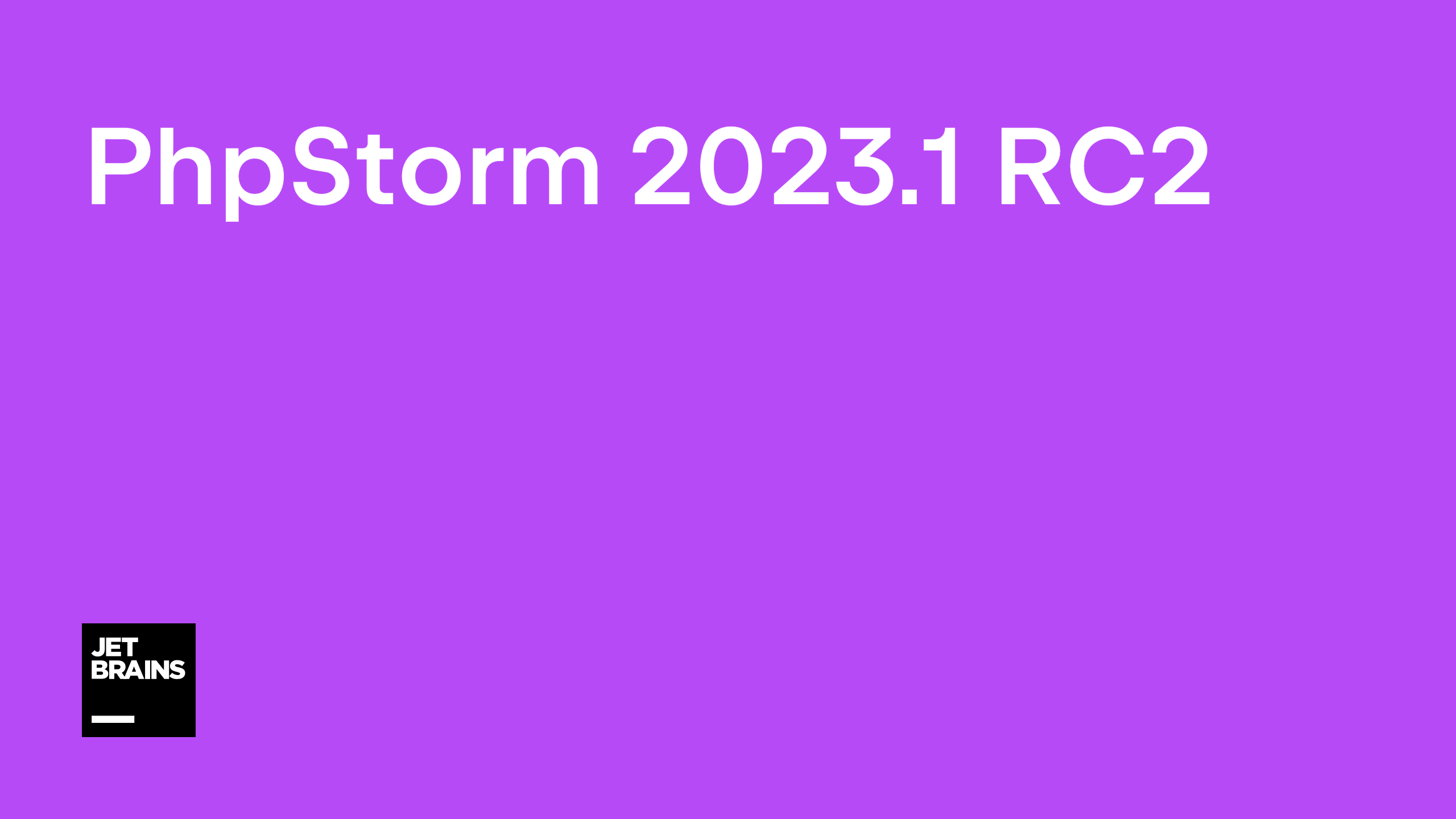 PhpStorm 2023.1 RC2 | The PhpStorm Blog