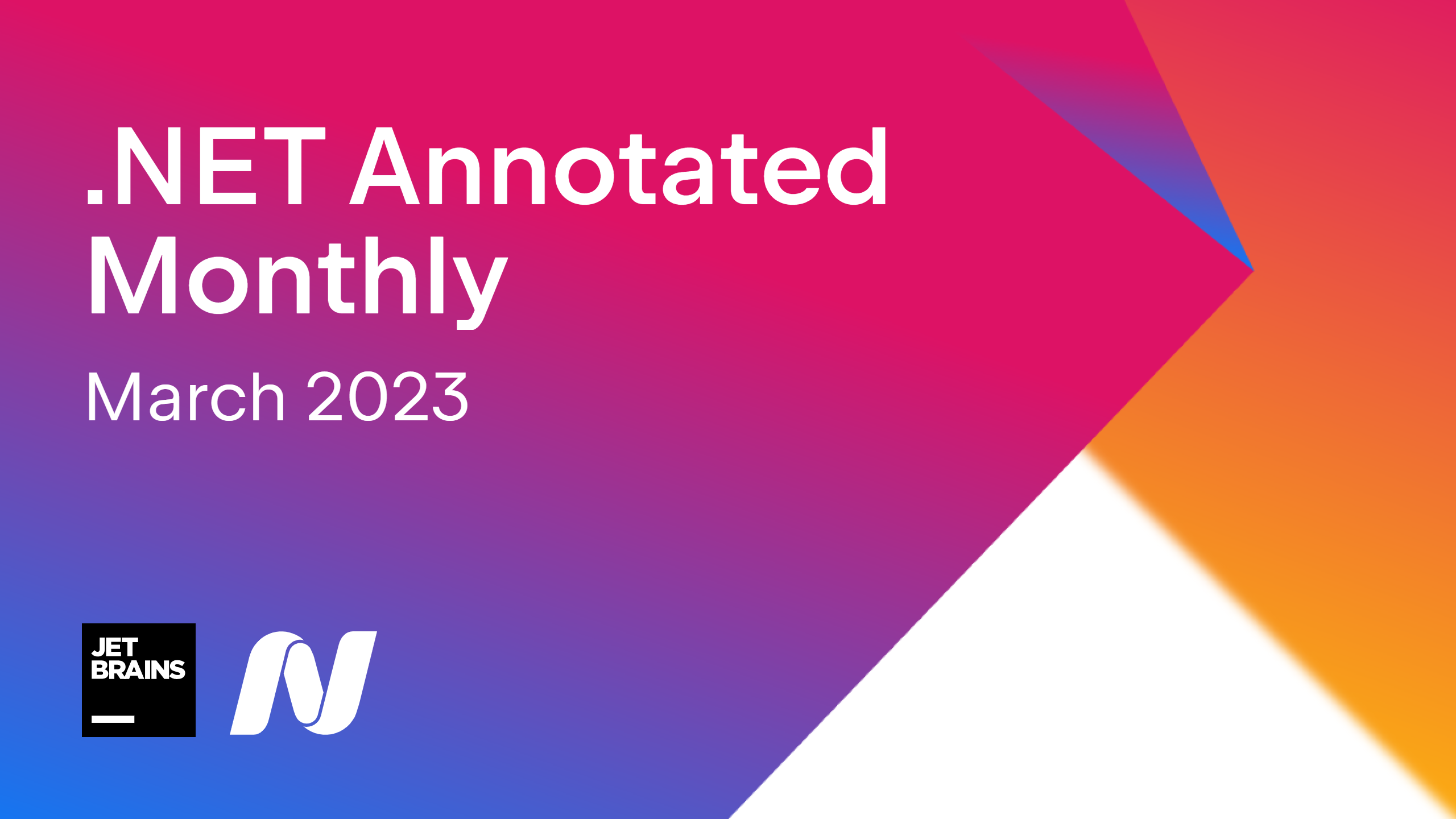 .NET Annotated Monthly | April 2023 | The .NET Tools Blog
