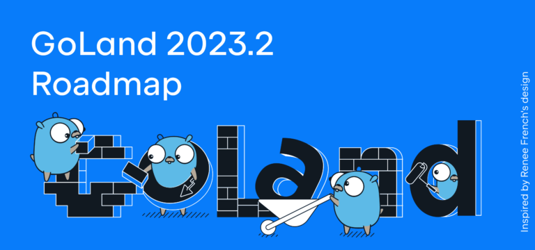 What’s Next: GoLand Roadmap 2023.2 | The JetBrains Blog
