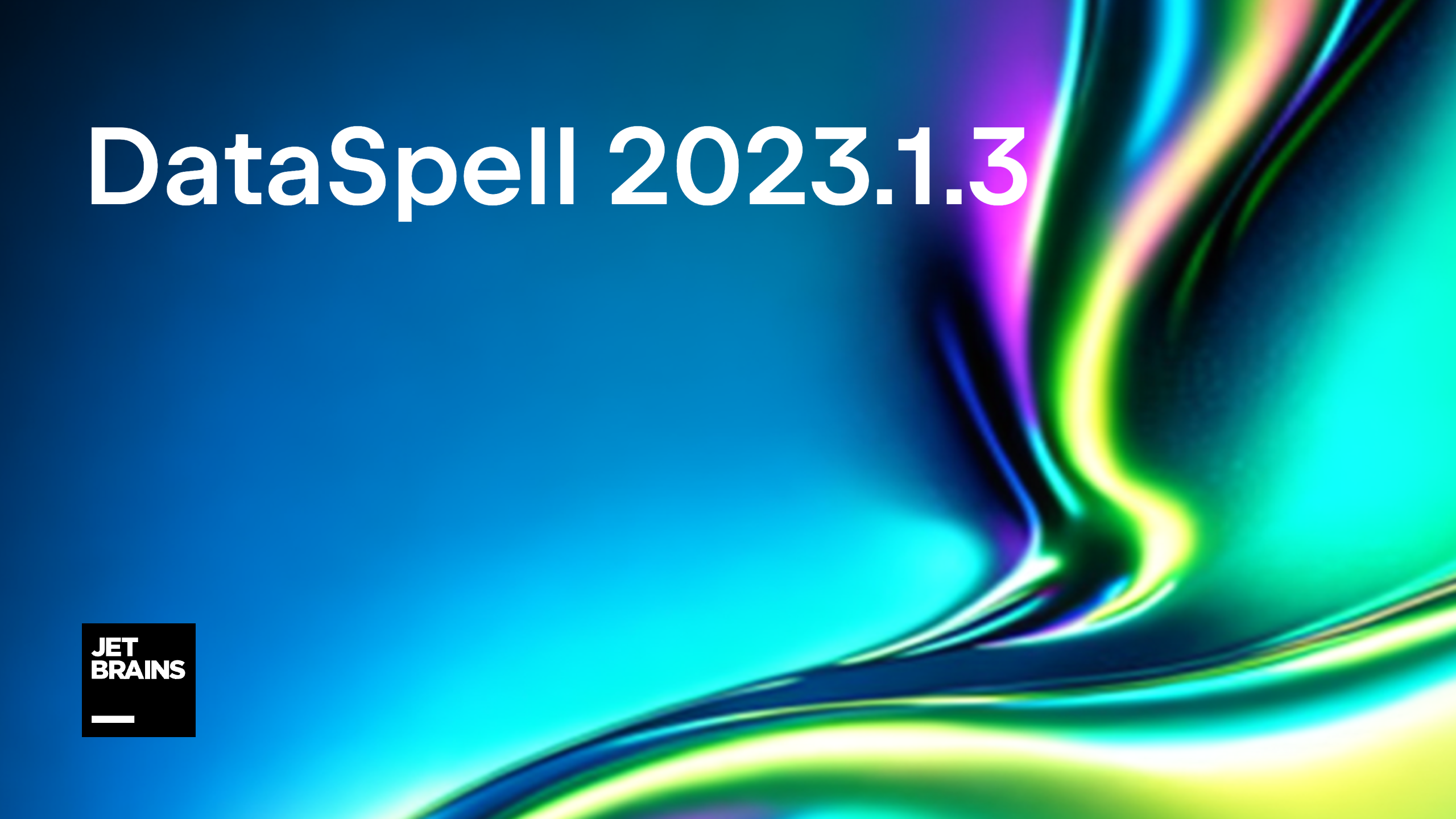 DataSpell 2023.1.3 Is Out! | The DataSpell Blog
