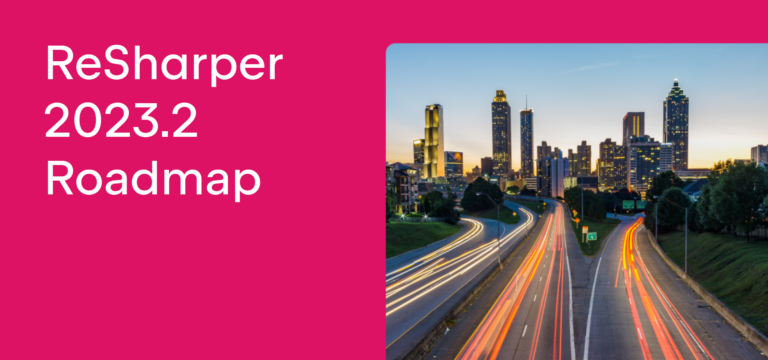 ReSharper 2023.2 Roadmap | The .NET Tools Blog