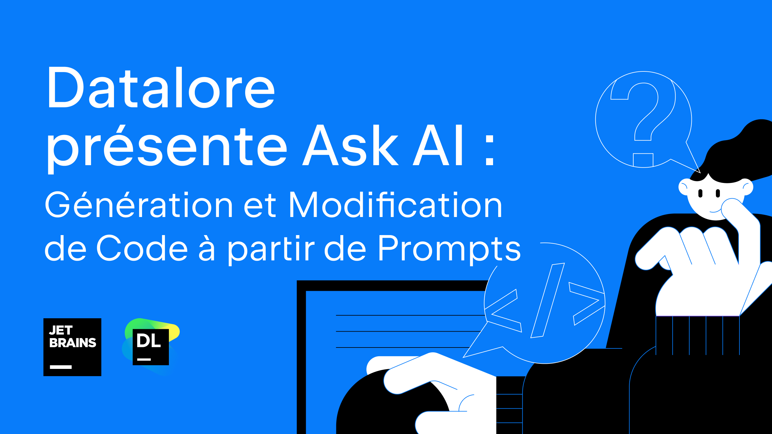 Découvrez Ask AI : Génération et Modification de Code avec des prompts dans Datalore | The ...