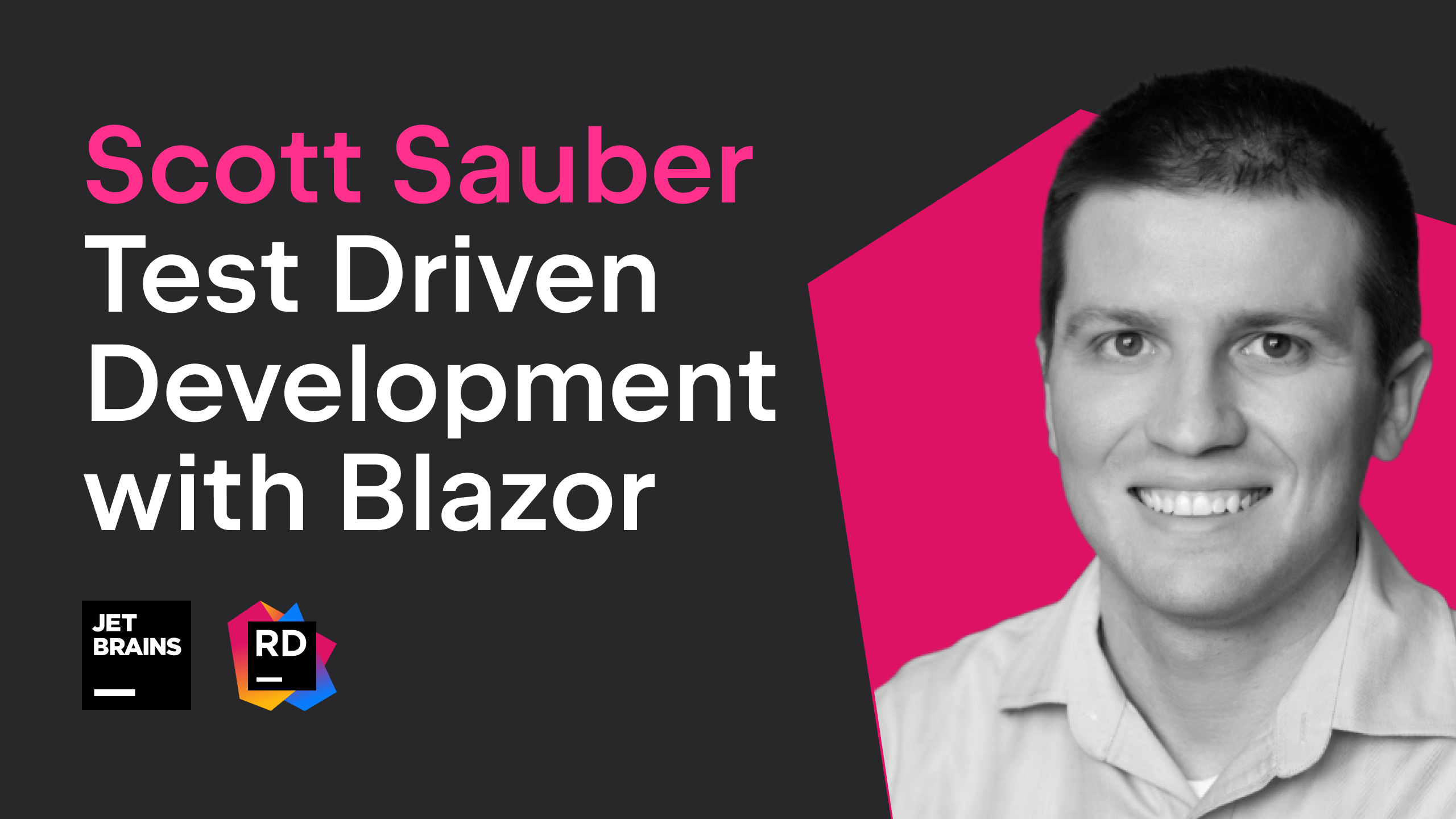 Webinar Scott Sauber Test Driven Development With Blazor The Net