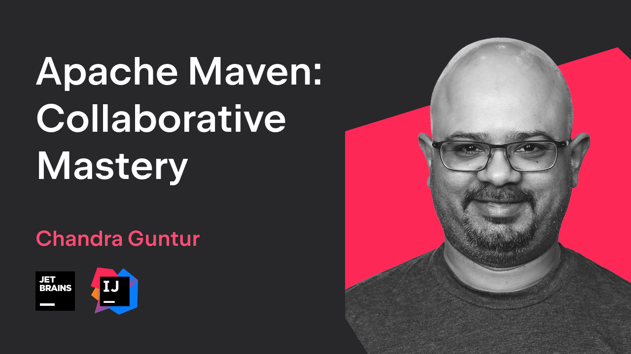 New Livestream – Apache Maven: Collaborative Mastery | The IntelliJ ...