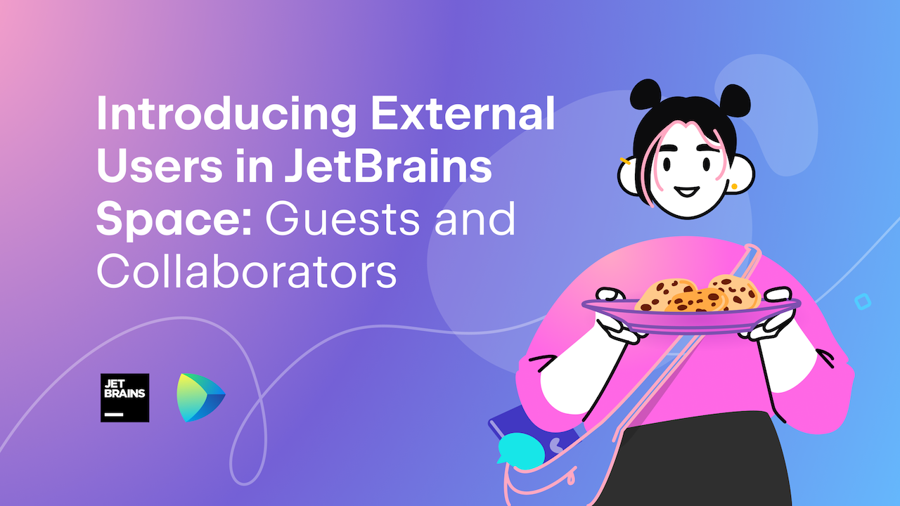 Introducing External Users in Space: Guests and Collaborators | The ...