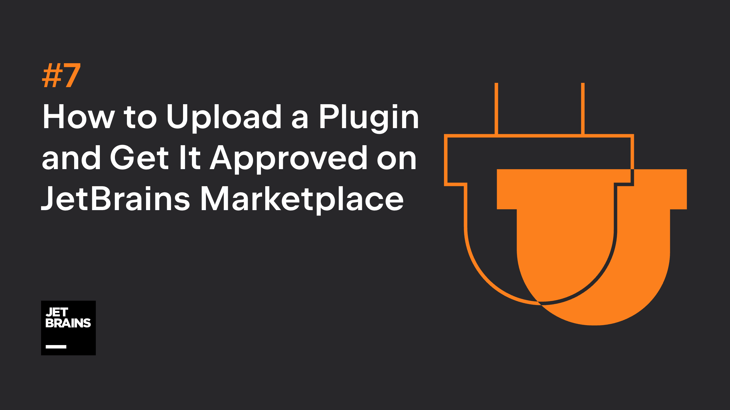 Webinar Recording: Uploading a Plugin to JetBrains Marketplace | The ...