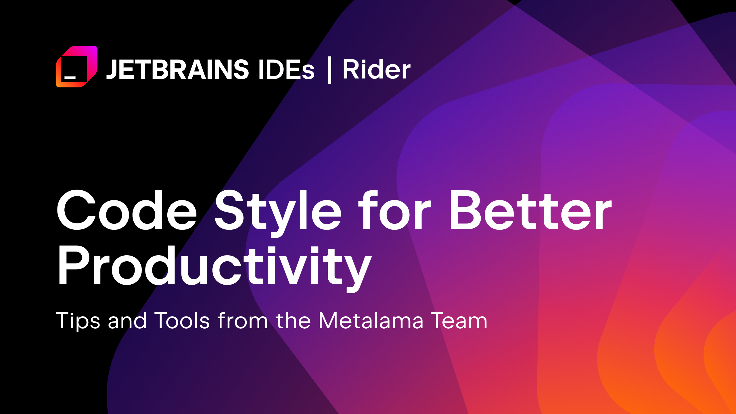 Code Style for Better Productivity - Tips and Tools from the Metalama Team | The .NET Tools Blog