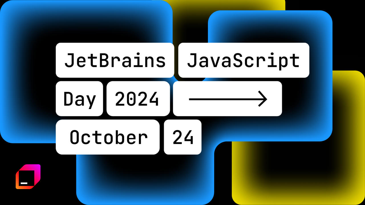JetBrains JavaScript Day 2024 Registration Is Now Open | The WebStorm Blog