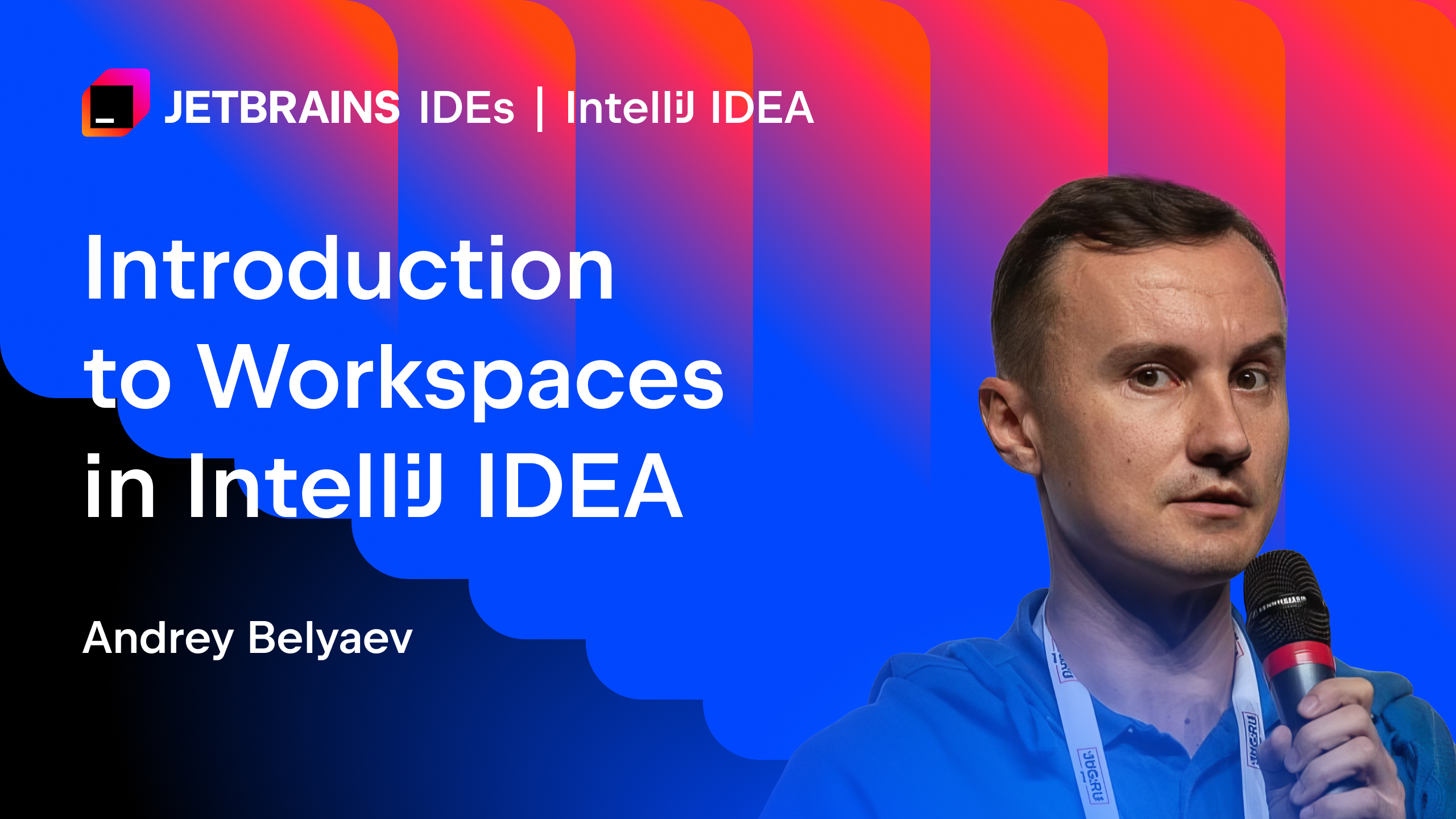 New Livestream: Introduction to Workspaces in IntelliJ IDEA | The IntelliJ IDEA Blog