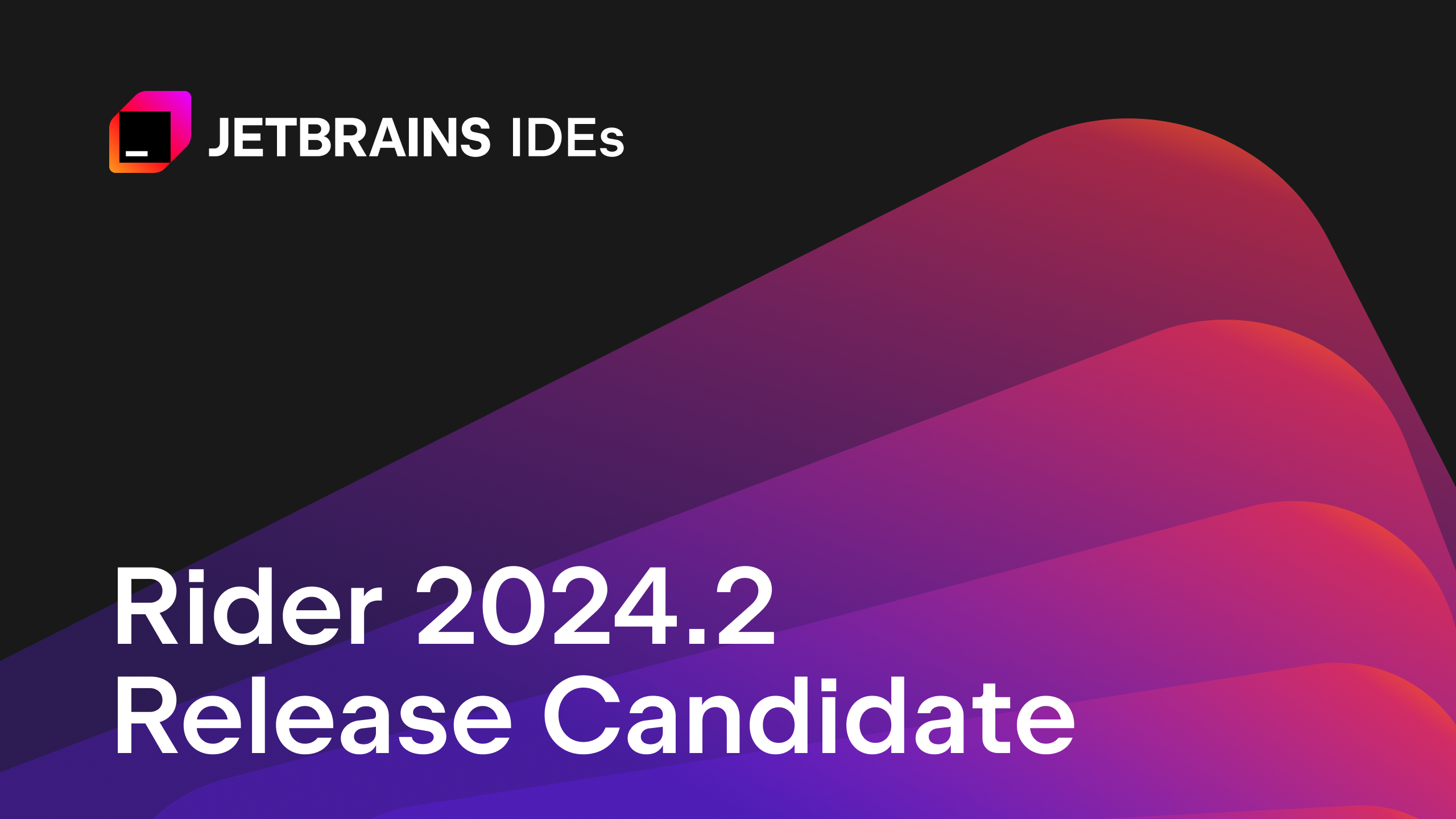 The Rider 2024.2 Release Candidate Is Now Available | The .NET Tools Blog