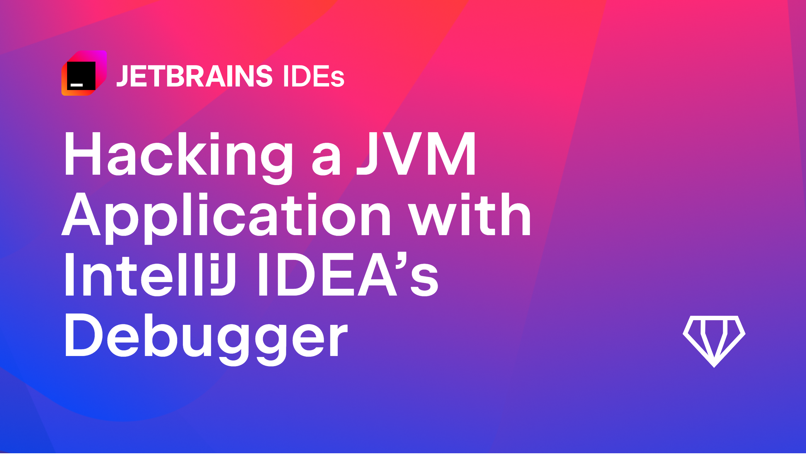 Hacking A Jvm Application With Intellij Ideas Debugger The Intellij Idea Blog 0428