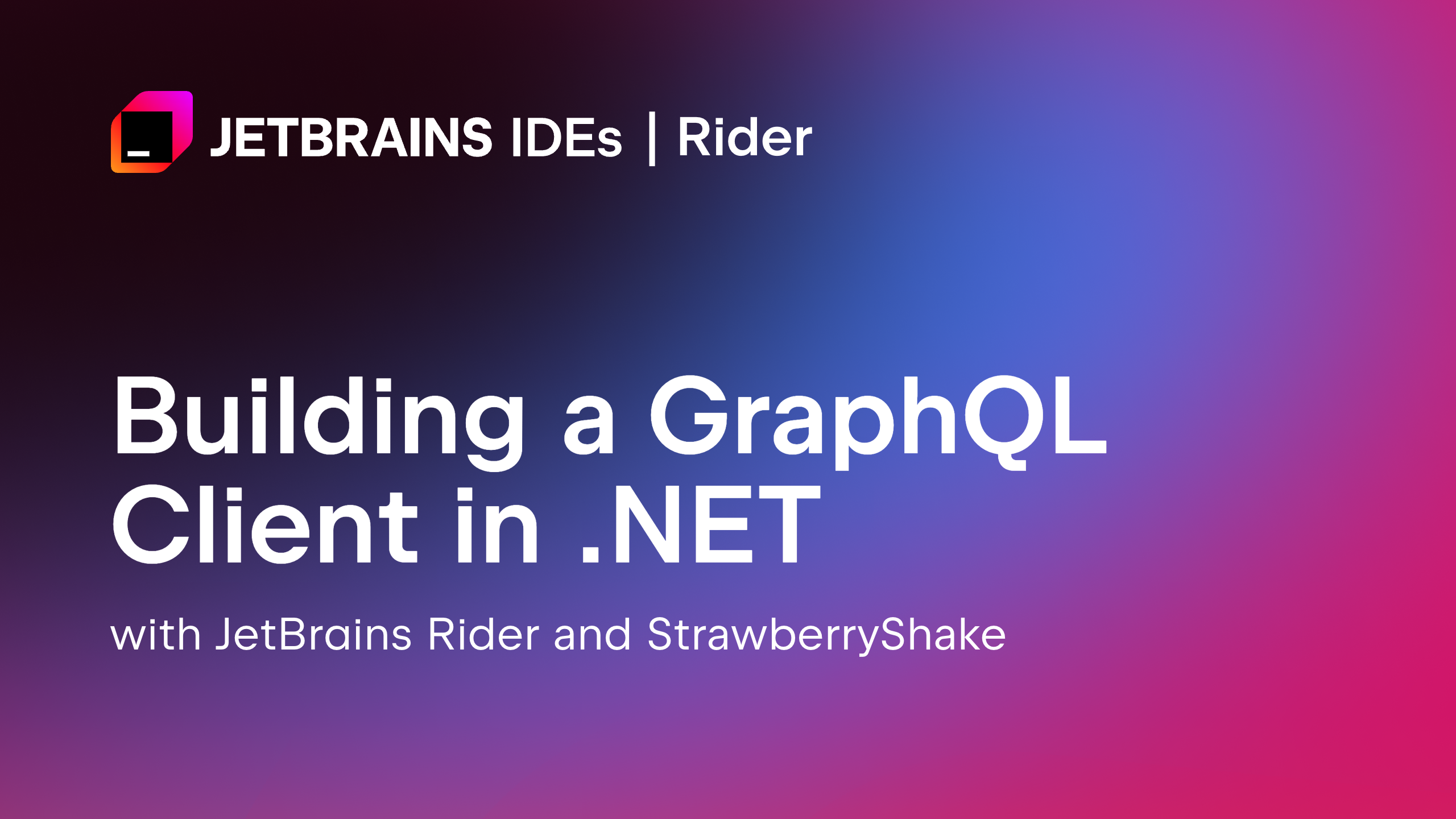 Building a GraphQL Client in .NET with JetBrains Rider and StrawberryShake | The .NET Tools Blog