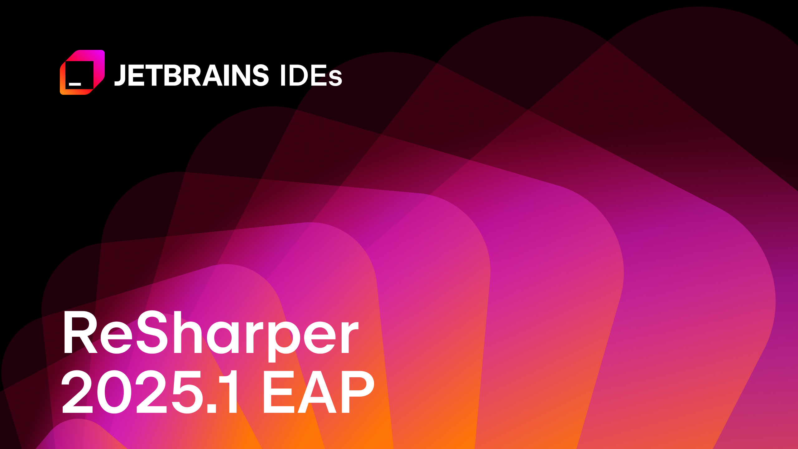 The Early Access Program for ReSharper and the .NET Tools 2025.1 Is Here! | The .NET Tools Blog