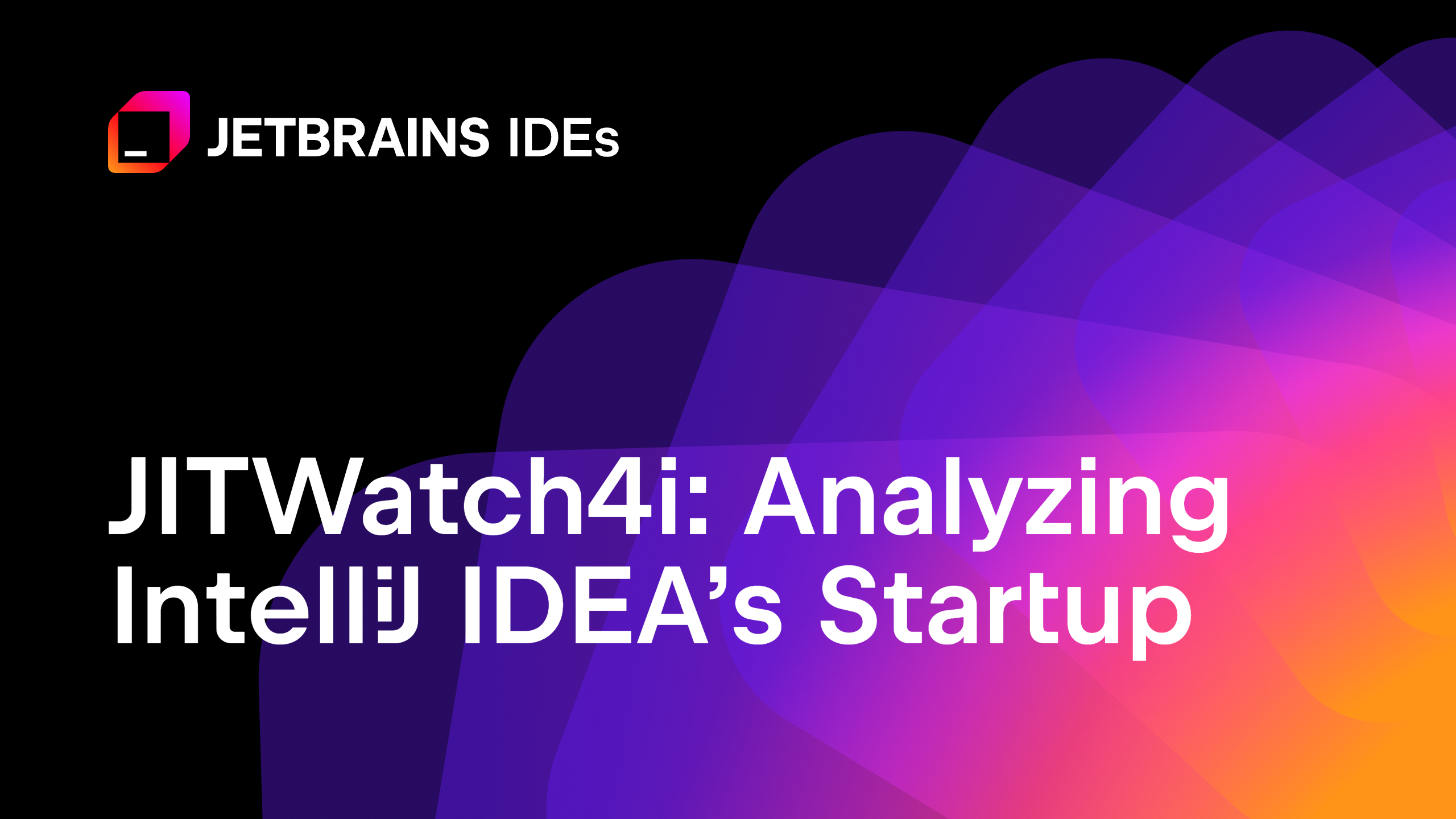 JITWatch4i: Analyzing IntelliJ IDEA's Startup | The JetBrains Platform Blog