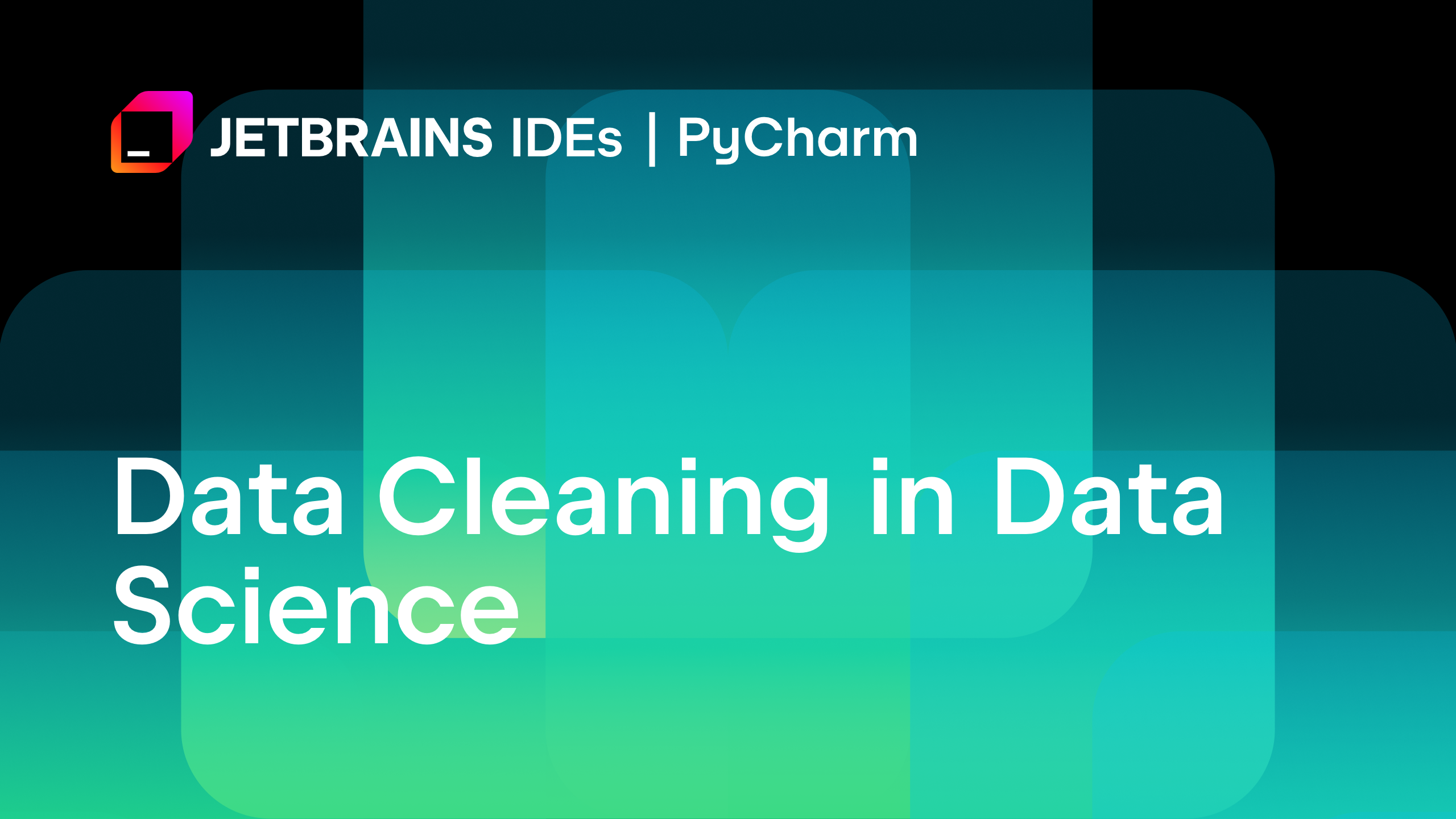 Data Cleaning in Data Science | The PyCharm Blog