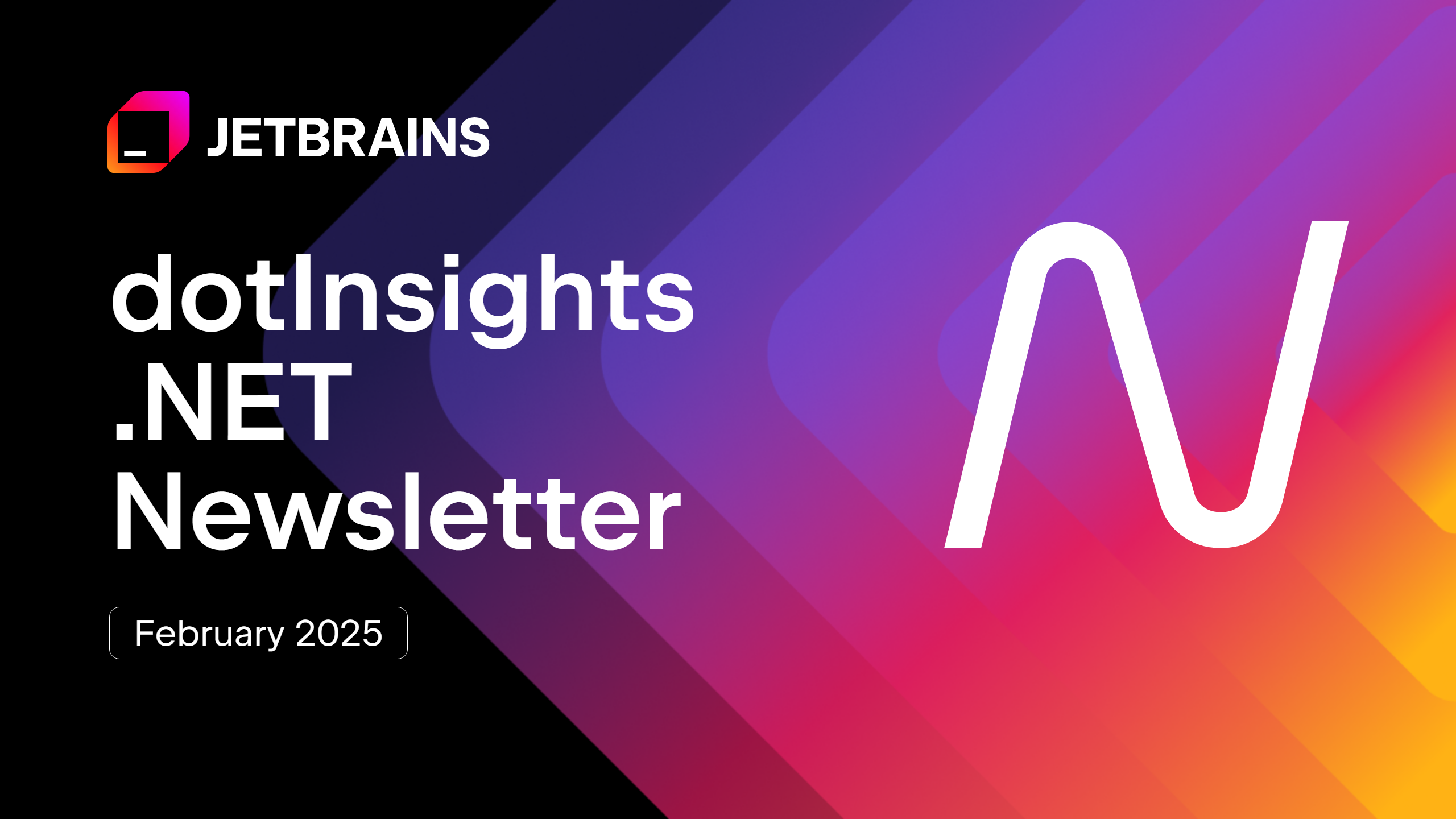 dotInsights | February 2025 | The .NET Tools Blog