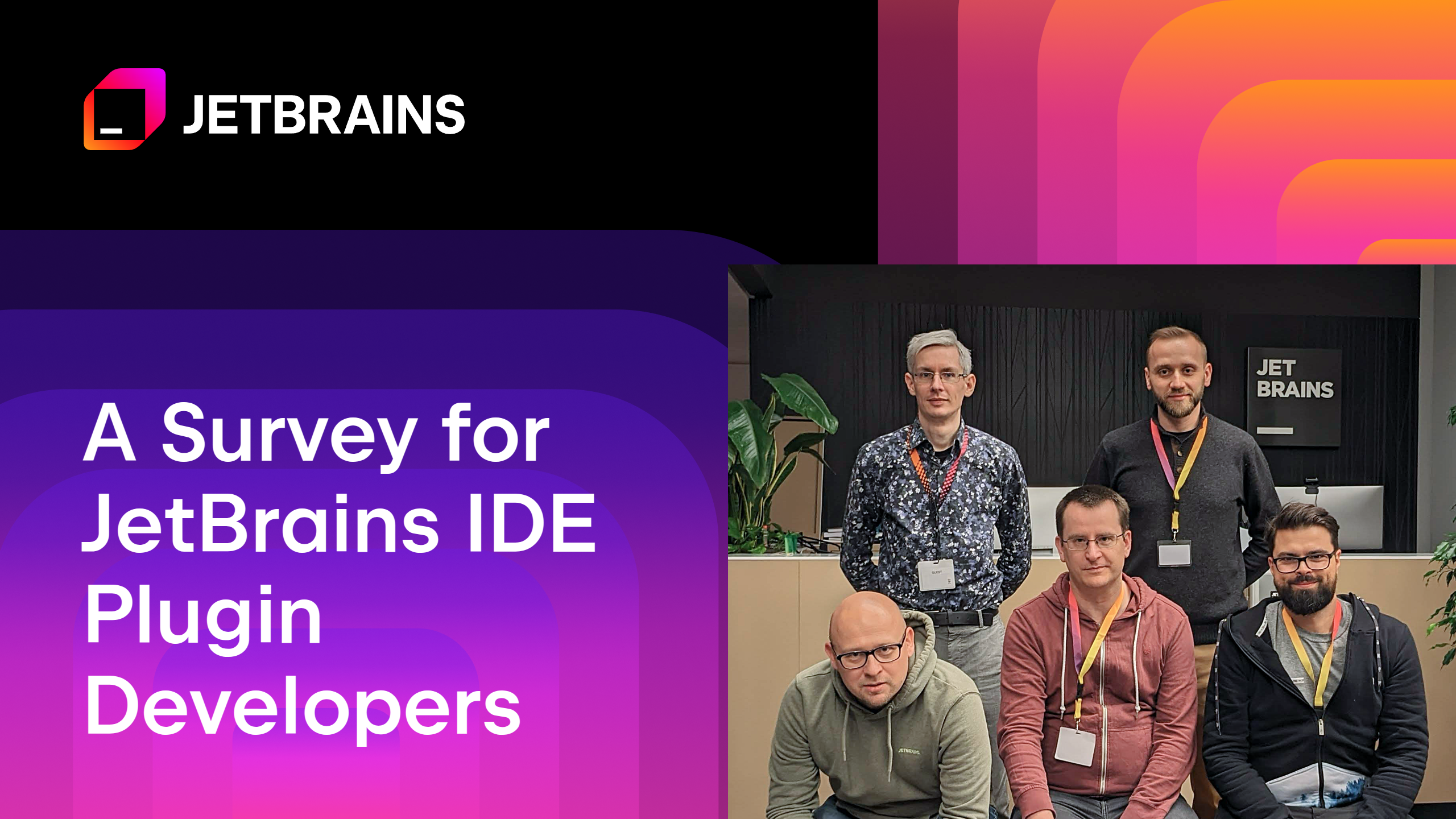 A Survey for JetBrains IDE Plugin Developers | The JetBrains Platform Blog