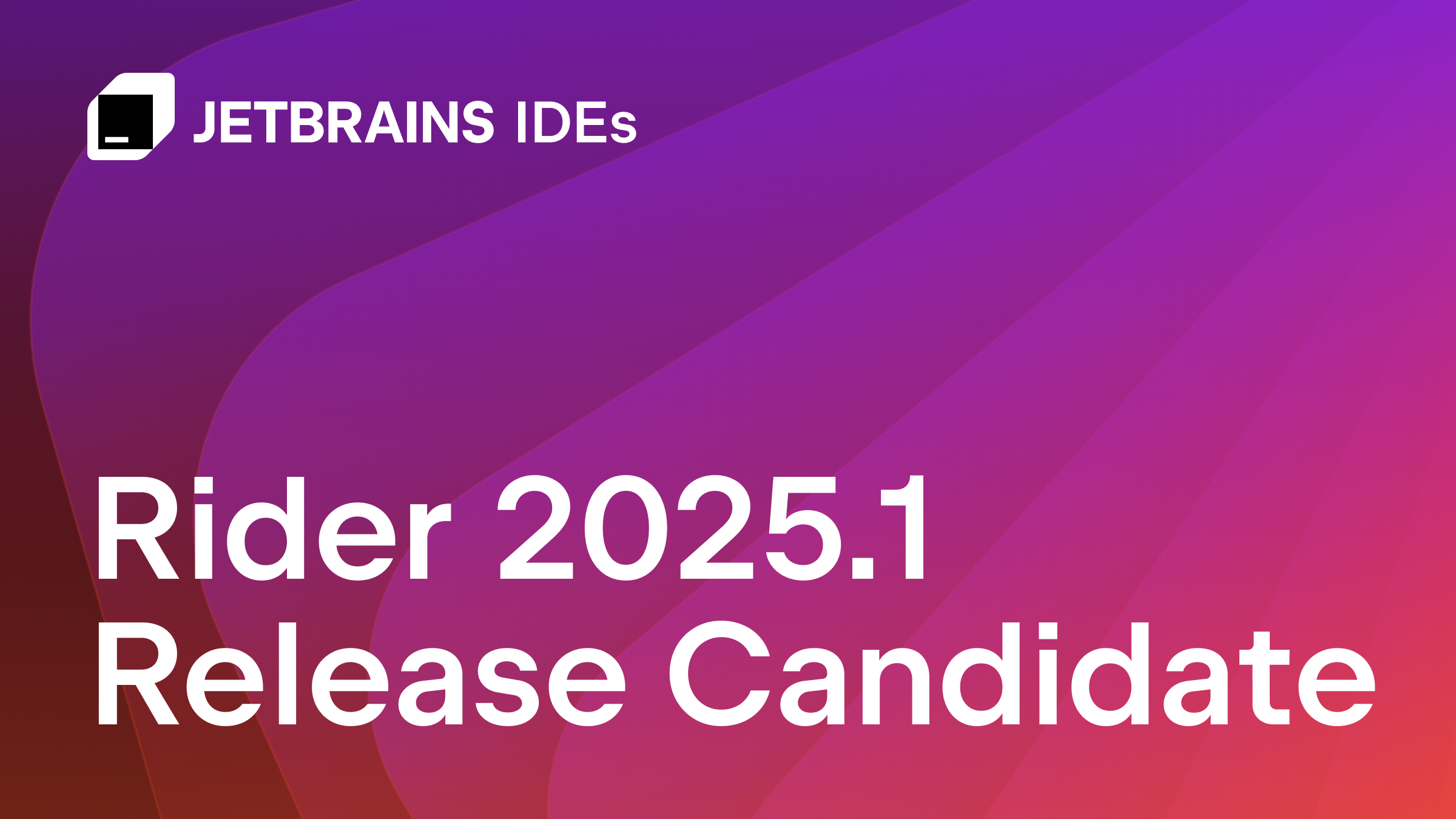 Rider 2025.1 Release Candidate Is Out! | The .NET Tools Blog