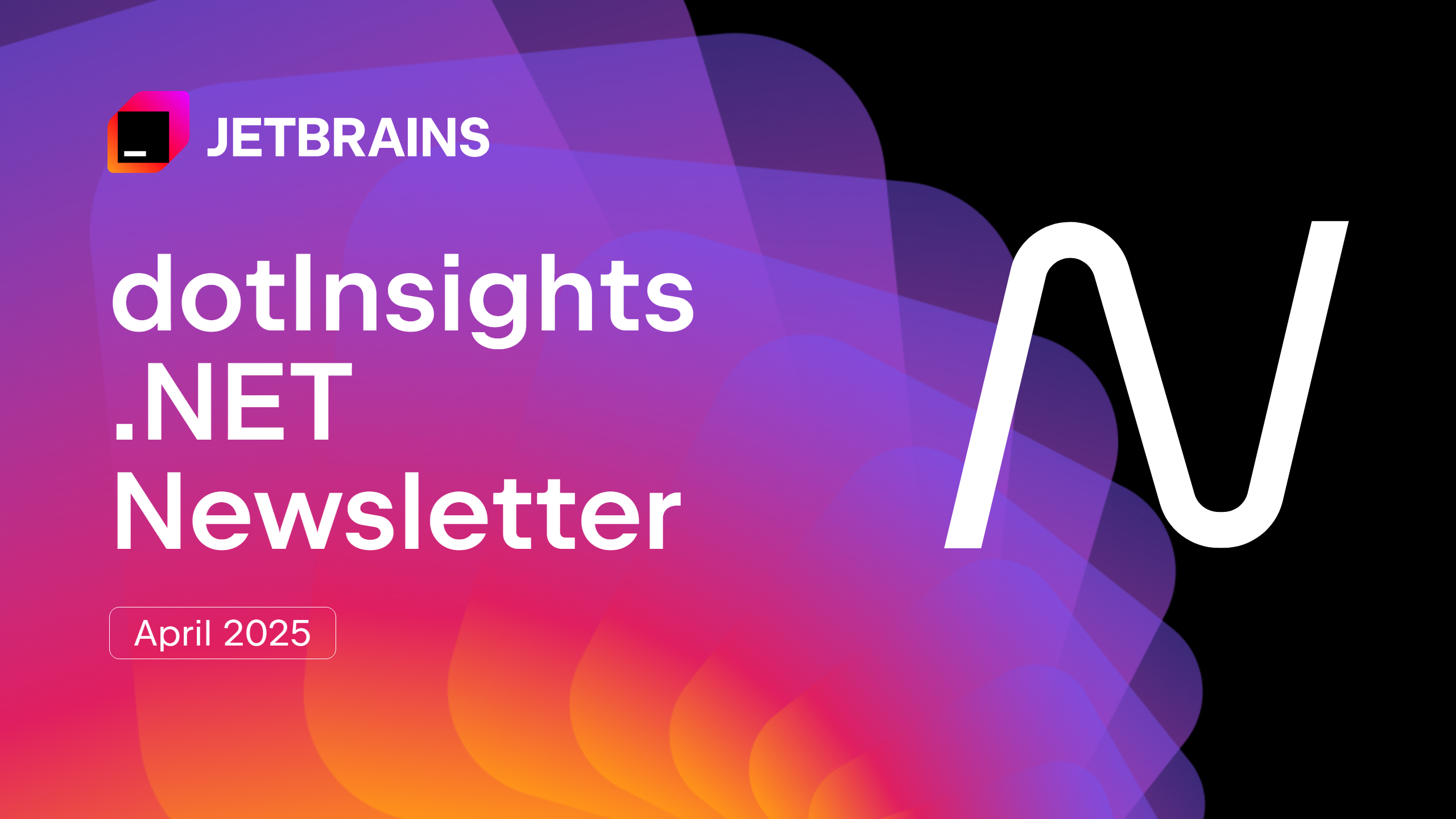 dotInsights | April 2025 | The .NET Tools Blog