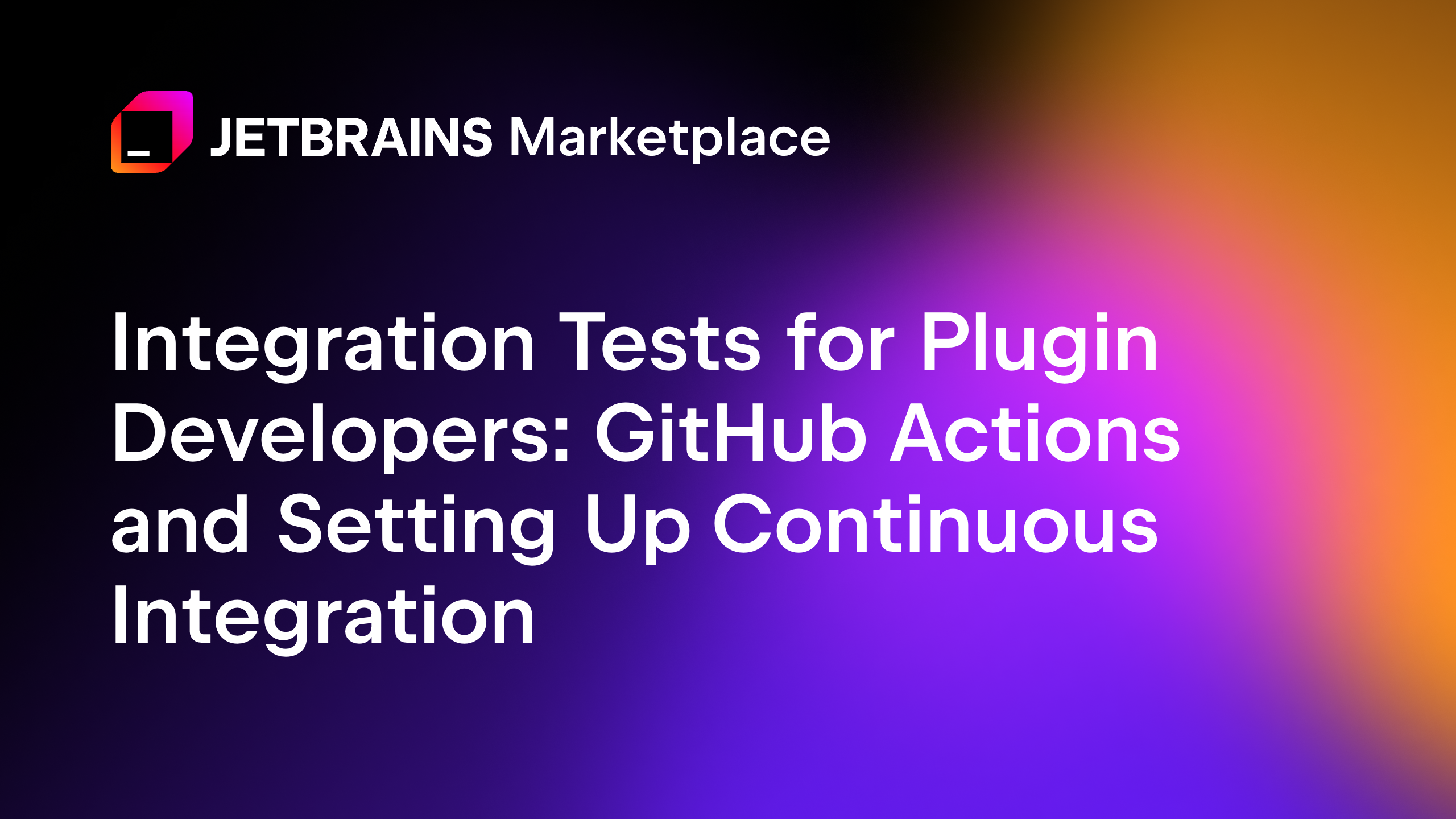 Integration Tests For Plugin Developers Github Actions And Setting Up Continuous Integration 2413