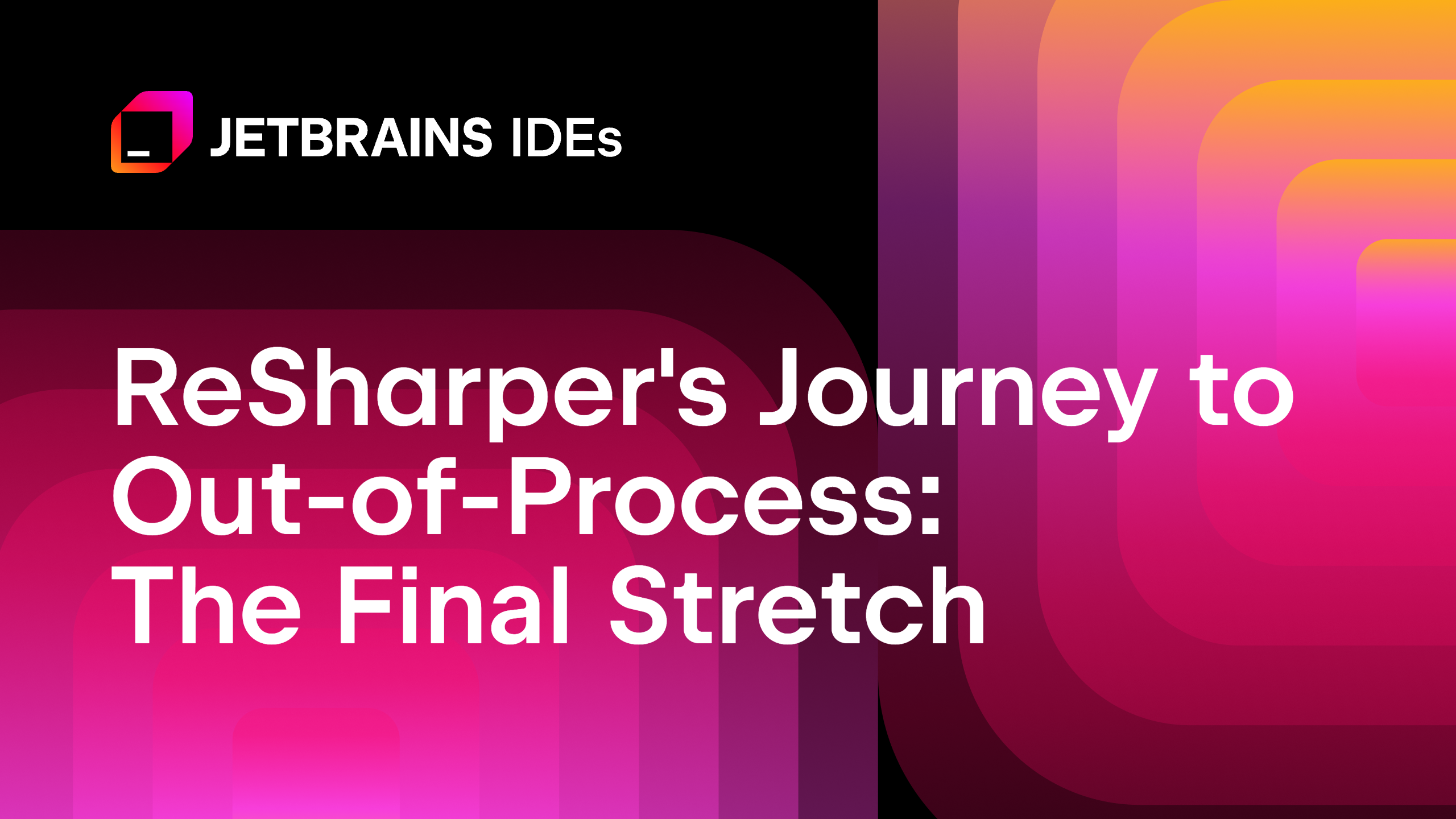 ReSharper's Out-of-Process Journey: Major Progress and Next Steps | The ...