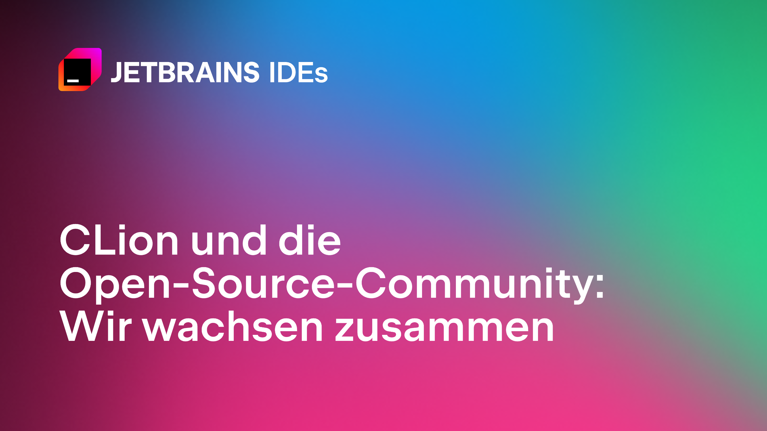 CLion und die Open-Source-Community: Wir wachsen zusammen | Der ...