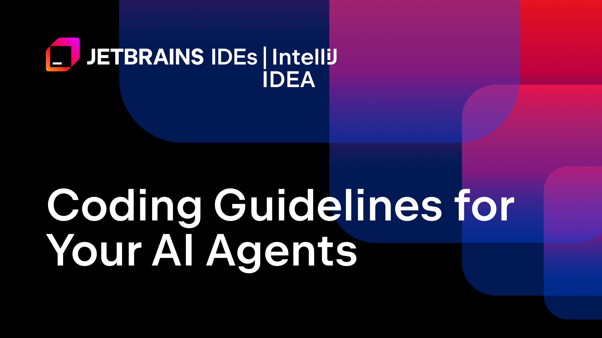 Coding Guidelines for Your AI Agents | The IntelliJ IDEA Blog
