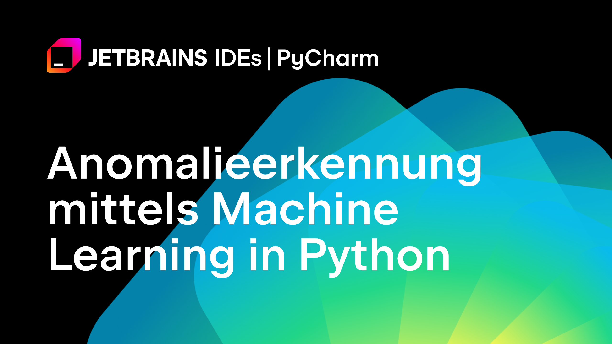 Anomalieerkennung mittels Machine Learning in Python | The PyCharm Blog