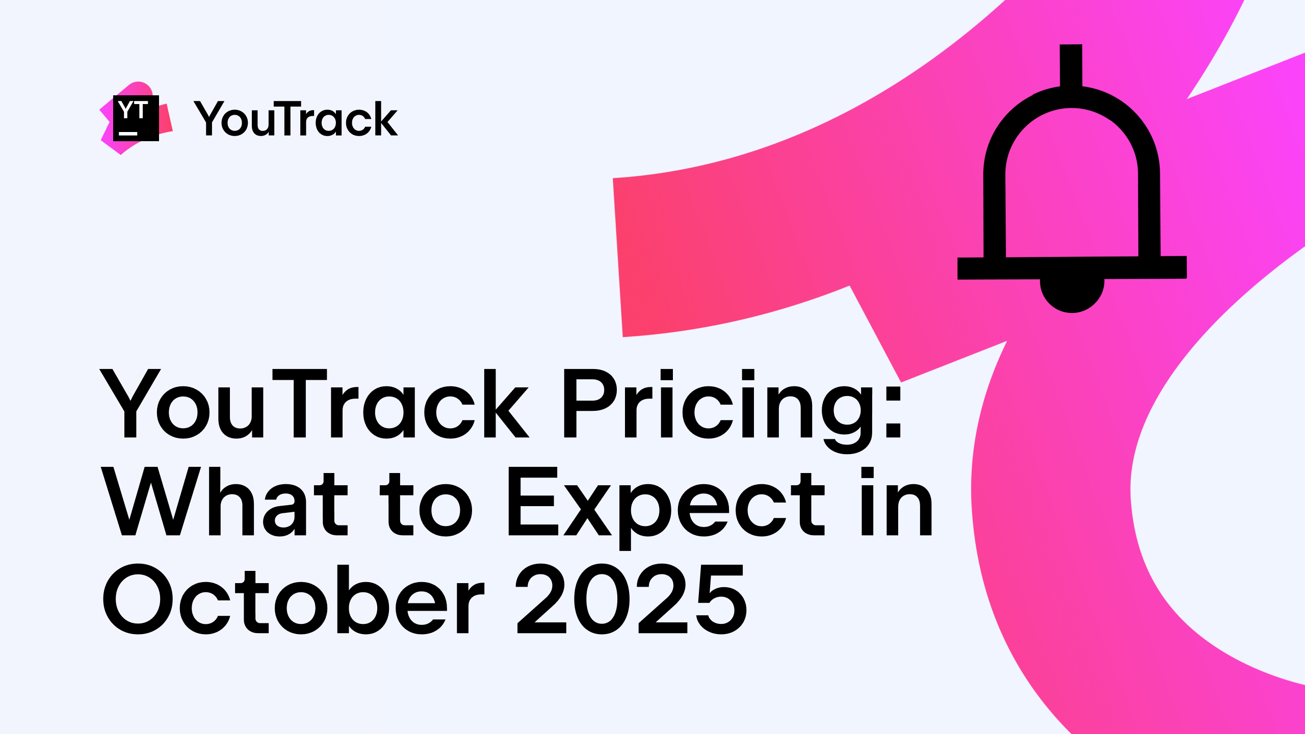 New YouTrack Prices Starting from October 2025 | The YouTrack Blog
