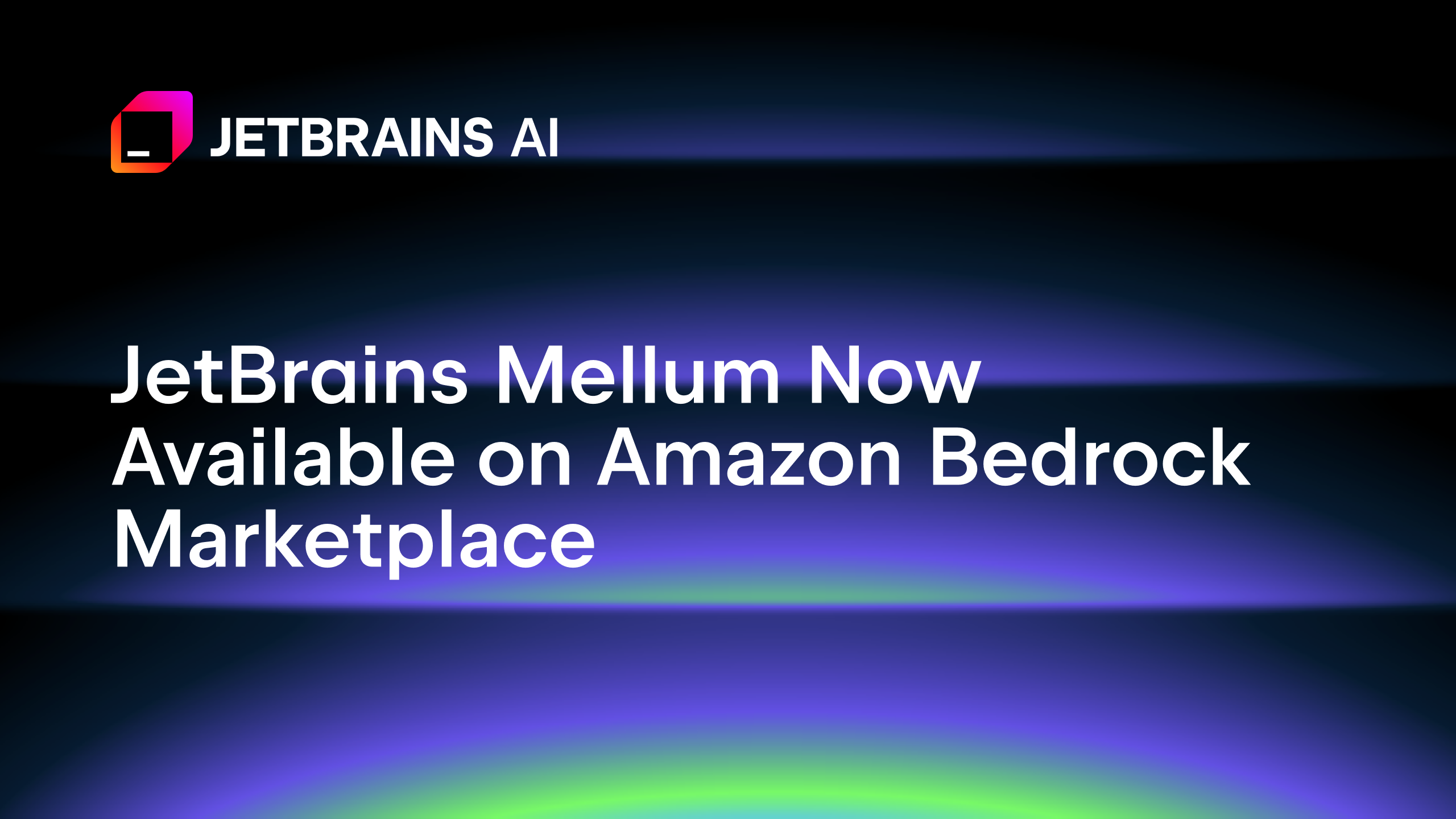 JetBrains Mellum Now Available on Amazon Bedrock Marketplace – For Free ...