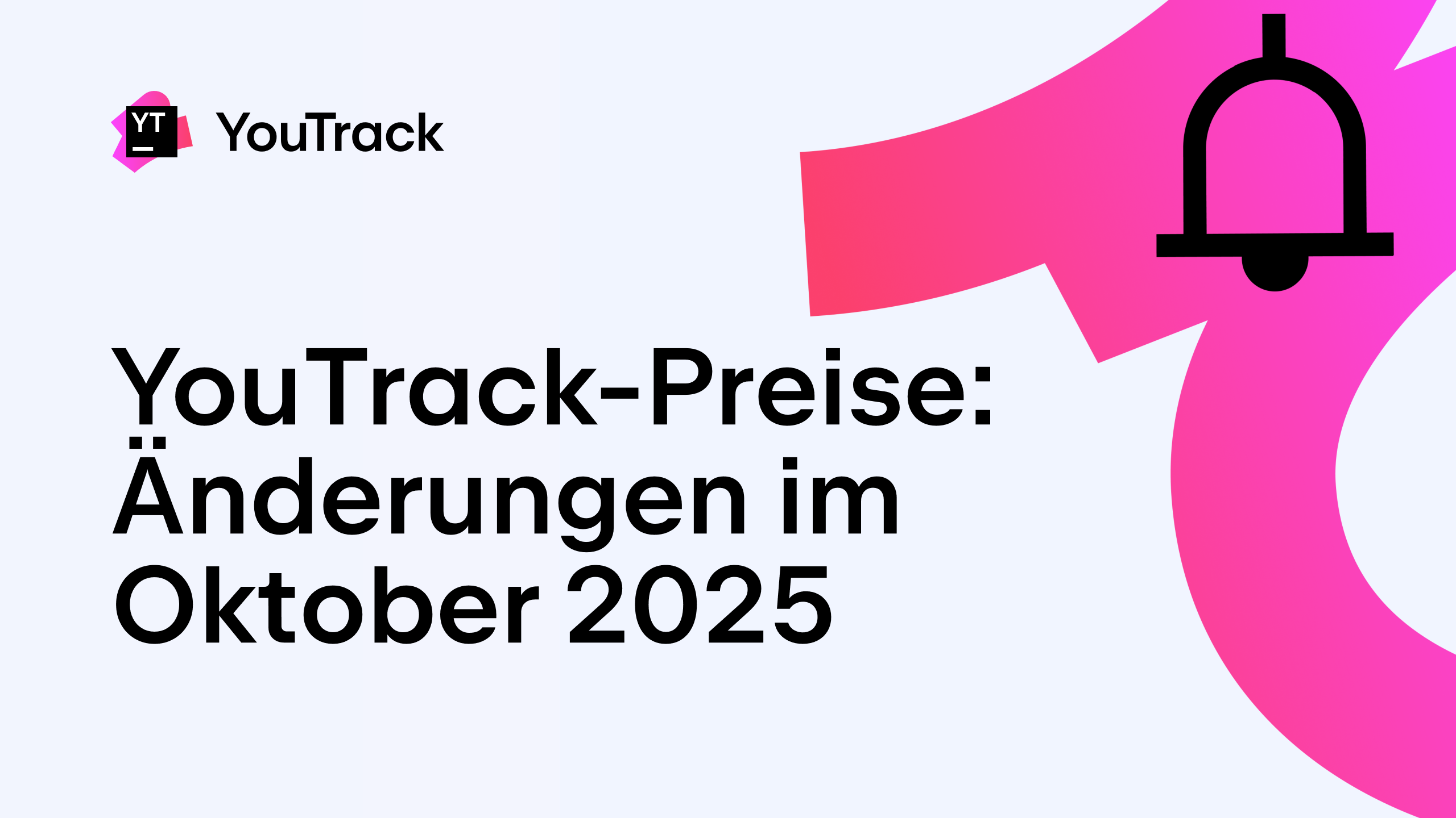 Neue YouTrack-Preise ab Oktober 2025 | The YouTrack Blog