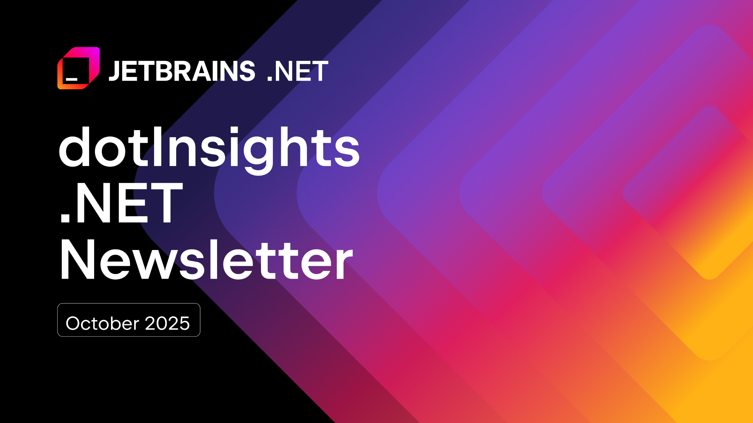 dotInsights | October 2025 | The .NET Tools Blog
