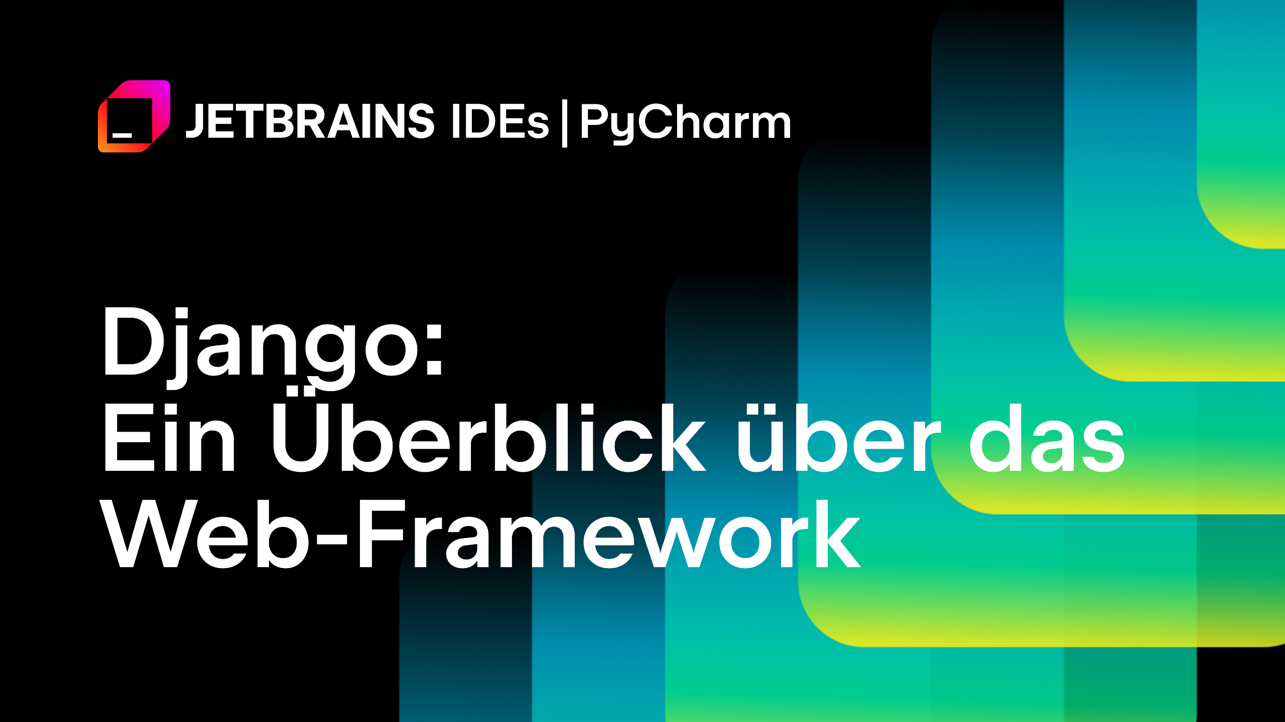 Was ist das Django Web Framework? | The PyCharm Blog