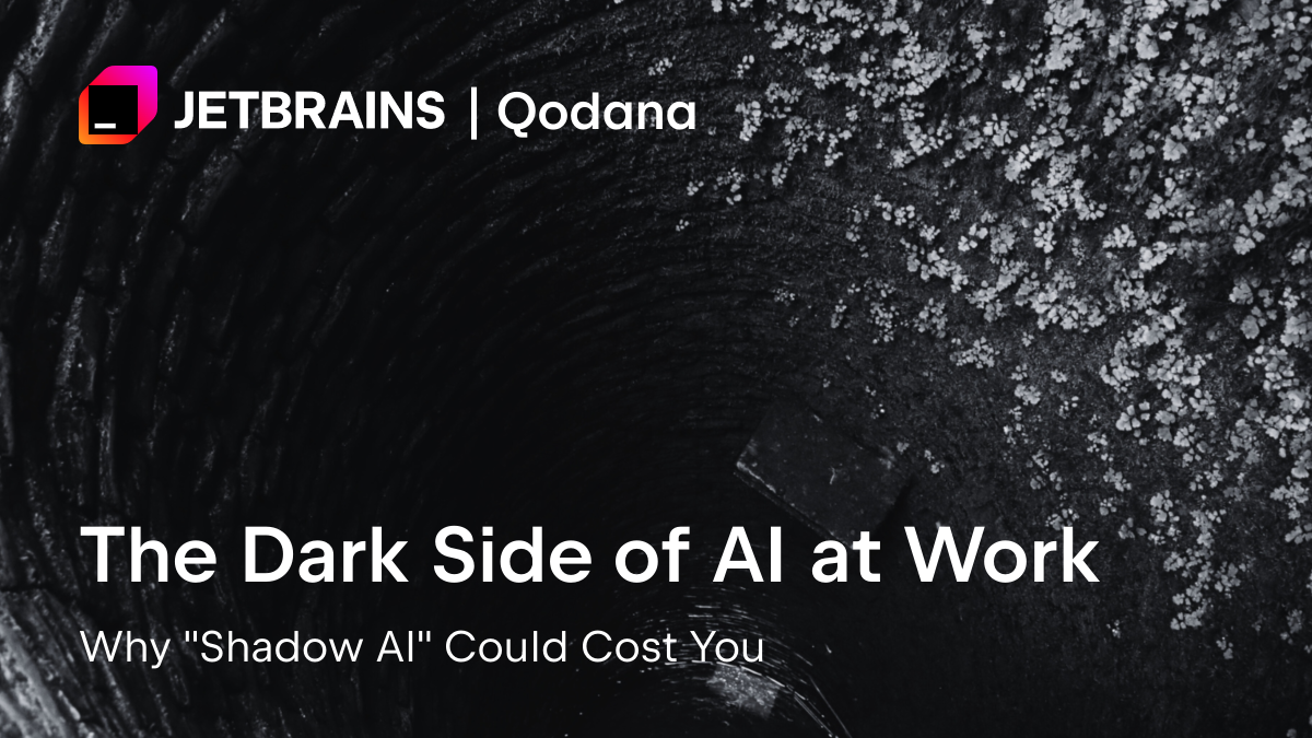 Shadow AI | The Qodana Blog