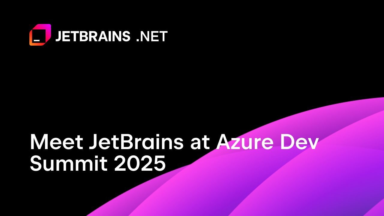 Meet JetBrains at Azure Dev Summit 2025 (Lisbon, Oct 13–16) | The .NET ...
