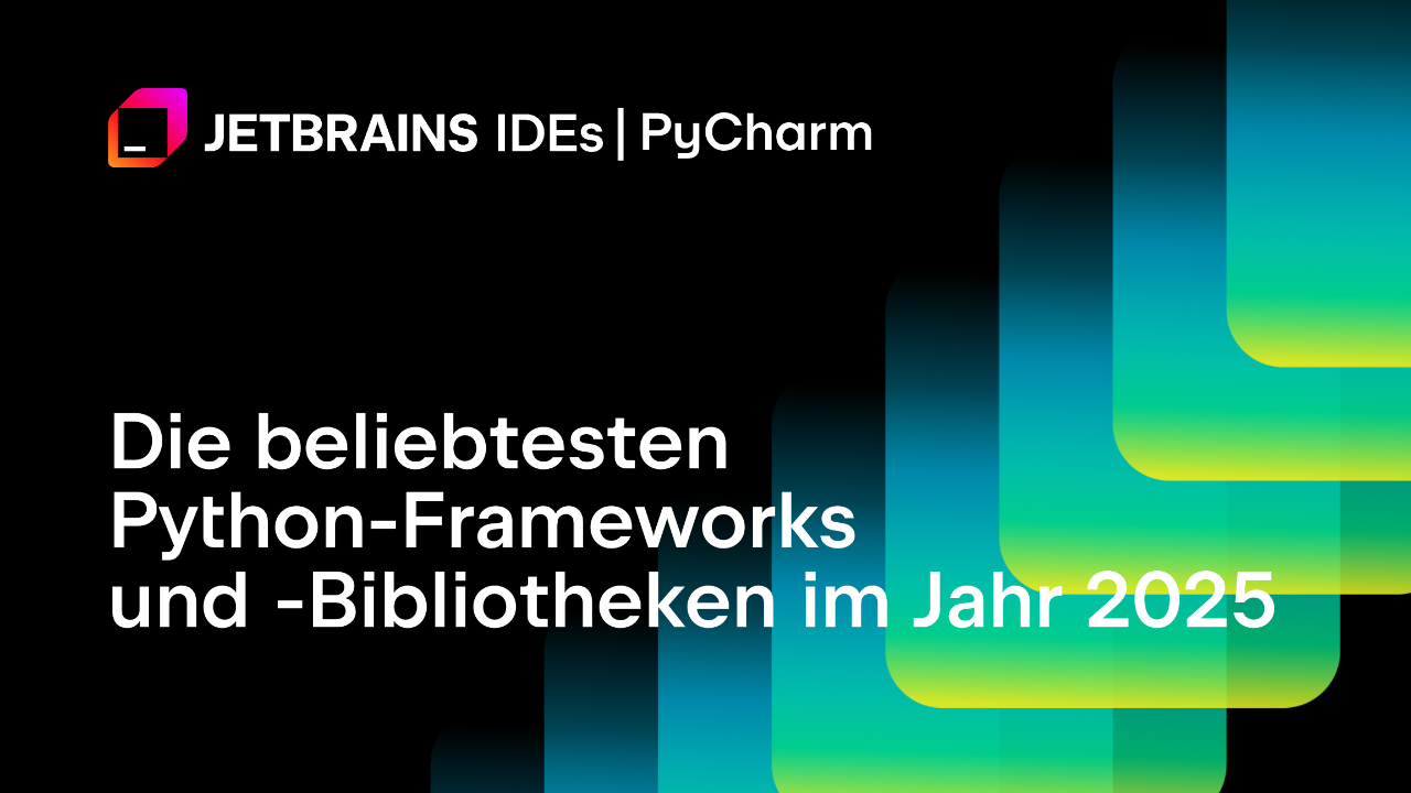 Die beliebtesten Python-Frameworks und -Bibliotheken im Jahr 2025 | The ...