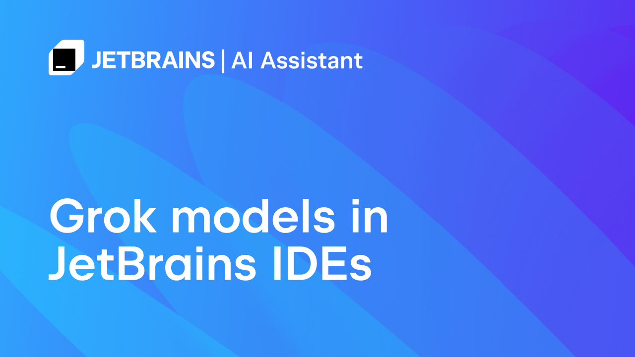 Grok Models Come to the AI Chat in JetBrains IDEs | The JetBrains AI Blog